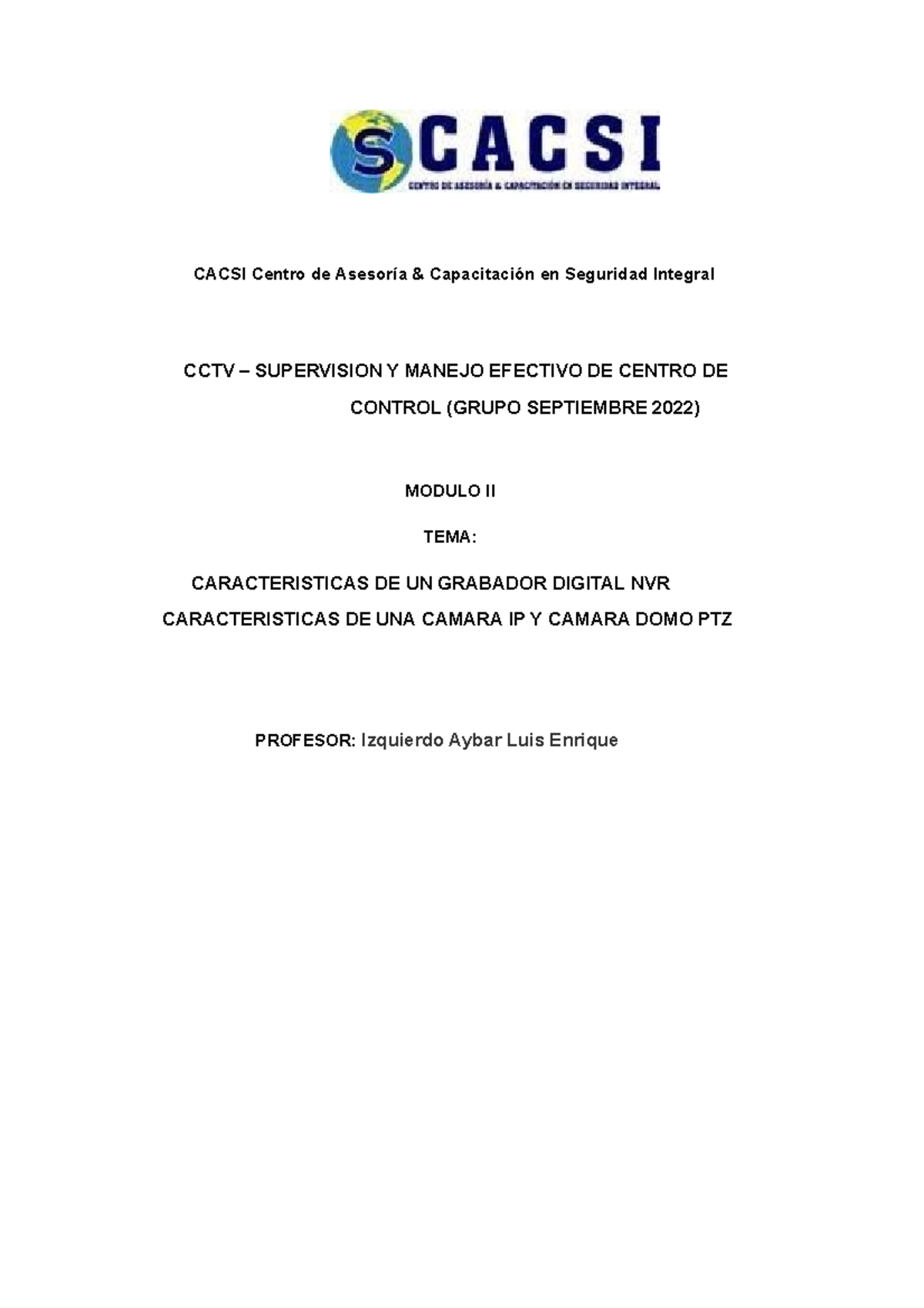 trabajo Oficial - CACSI Centro de Asesoría & Capacitación en Seguridad ...