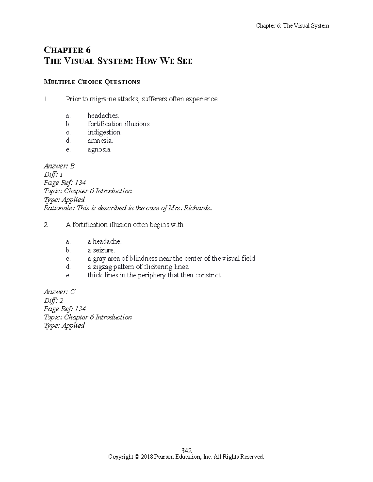 Pinel TB 06 - test answers - CHAPTER 6 THE VISUAL SYSTEM: HOW WE SEE ...