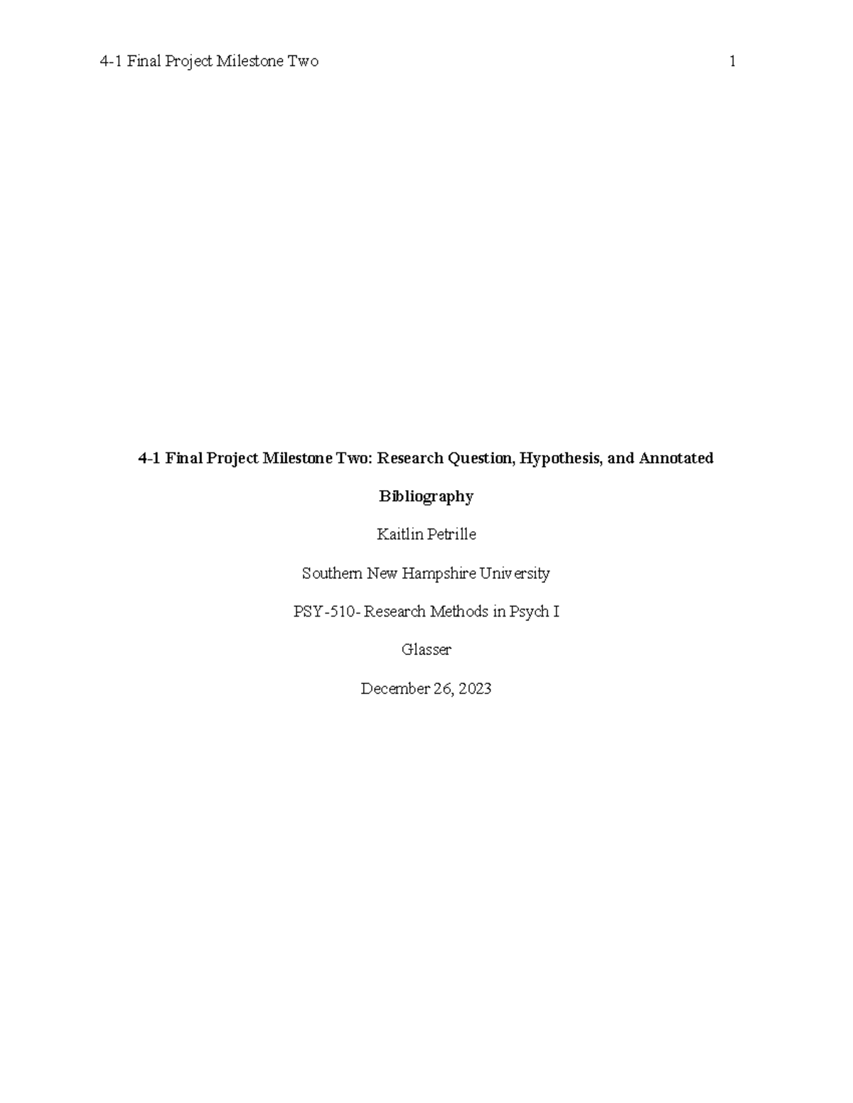 4-1 Final Project Milestone Two- Research Question, Hypothesis, and ...