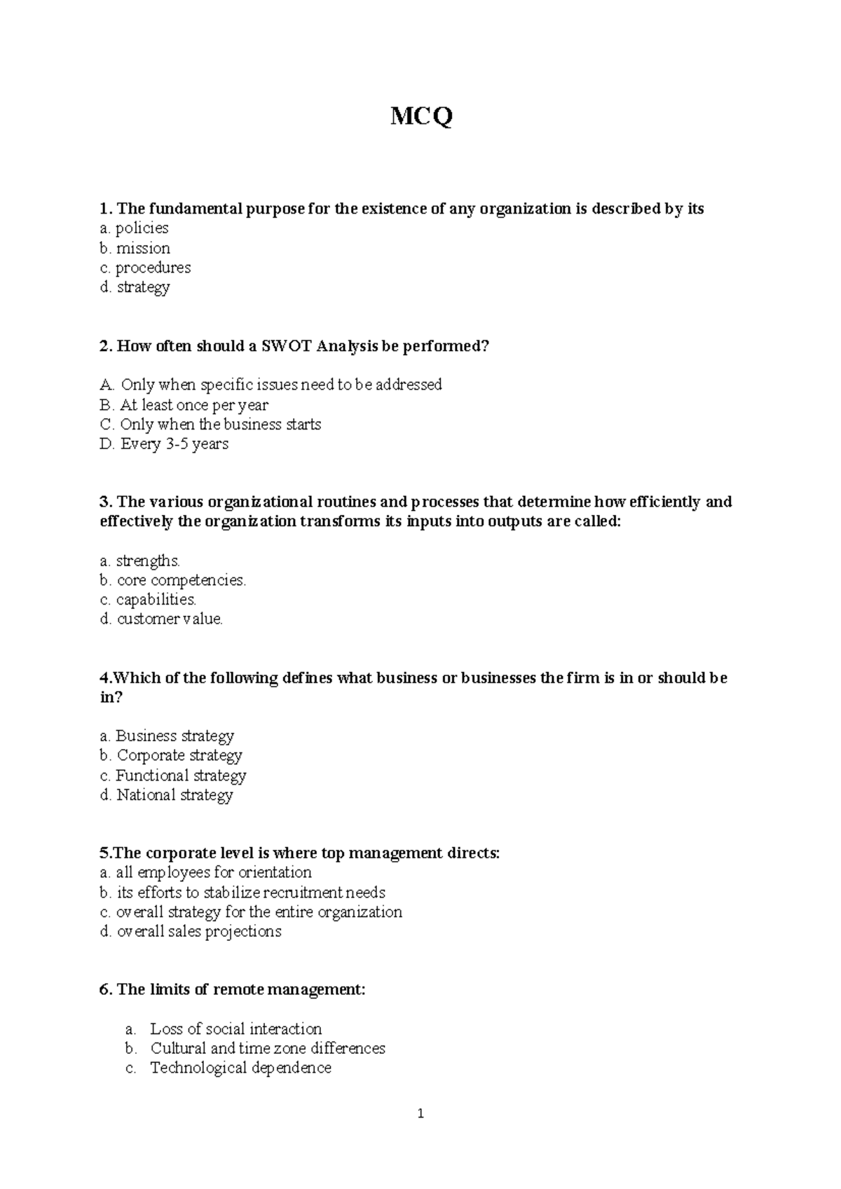 T1 - MCQ - MCQ 1. The fundamental purpose for the existence of any ...