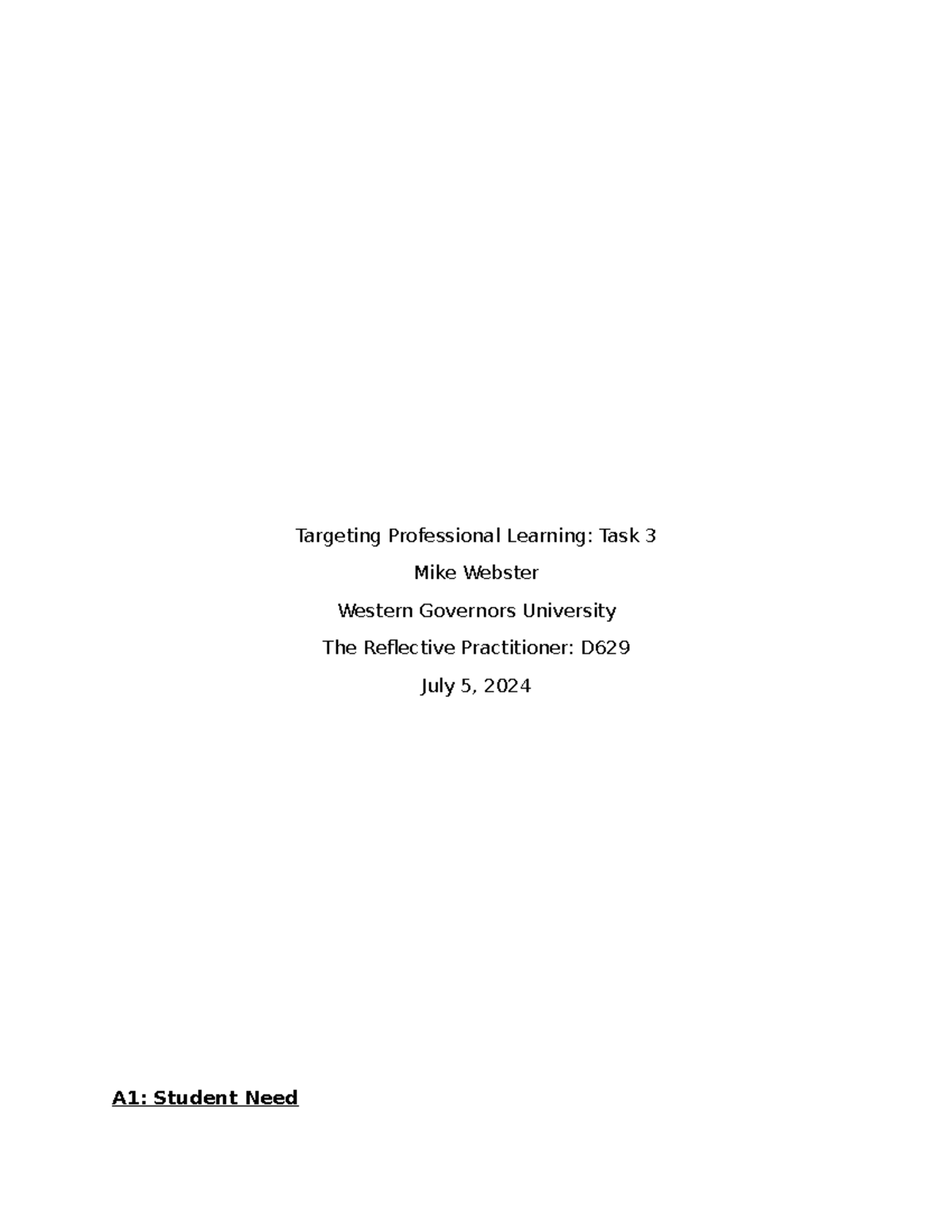Task 3 Targeting Professional Learning - Targeting Professional Learning: Task 3 Mike Webster ...