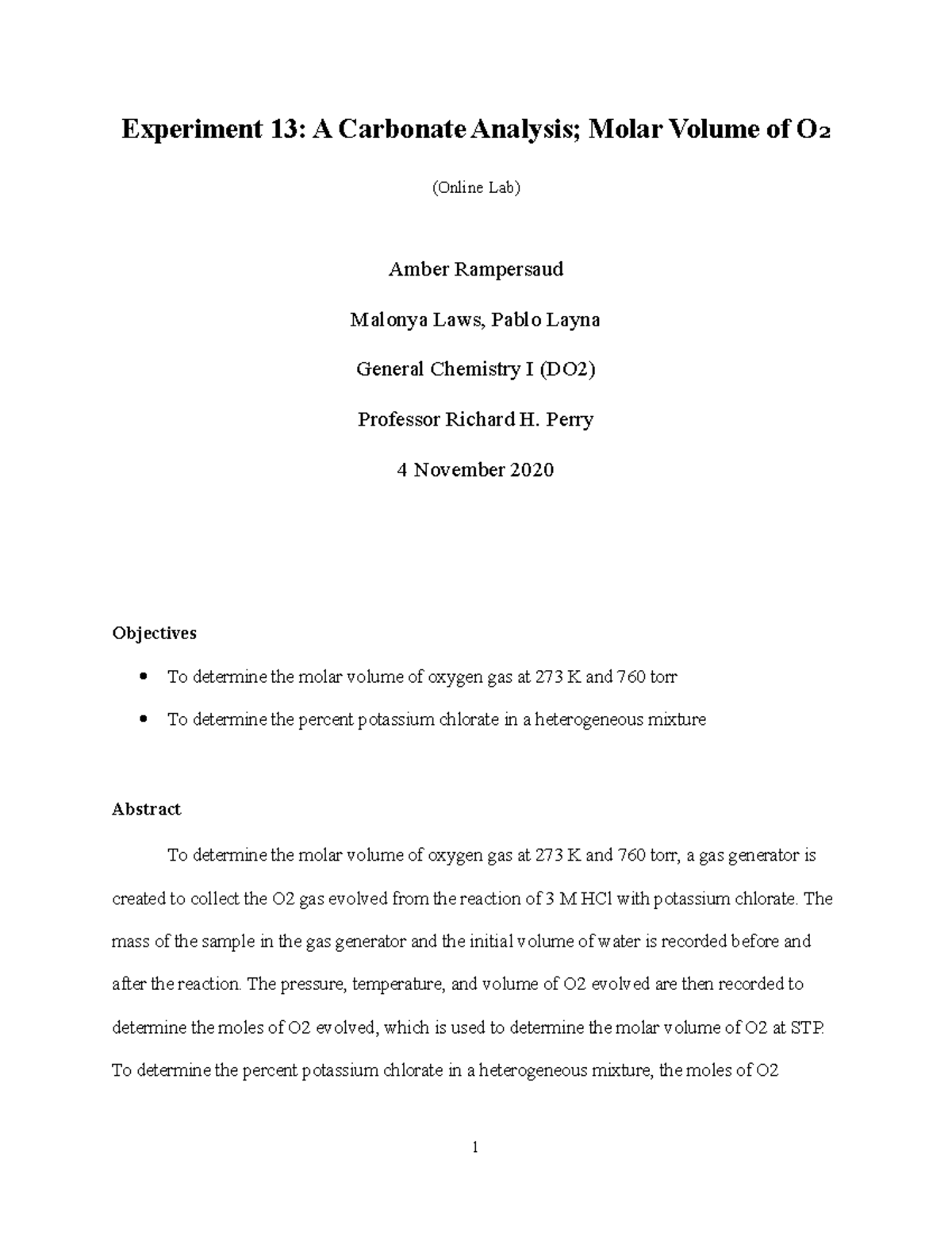 Results only experiment 13 lab report - Experiment 13: A Carbonate Analysis; Molar Volume of O₂ ...