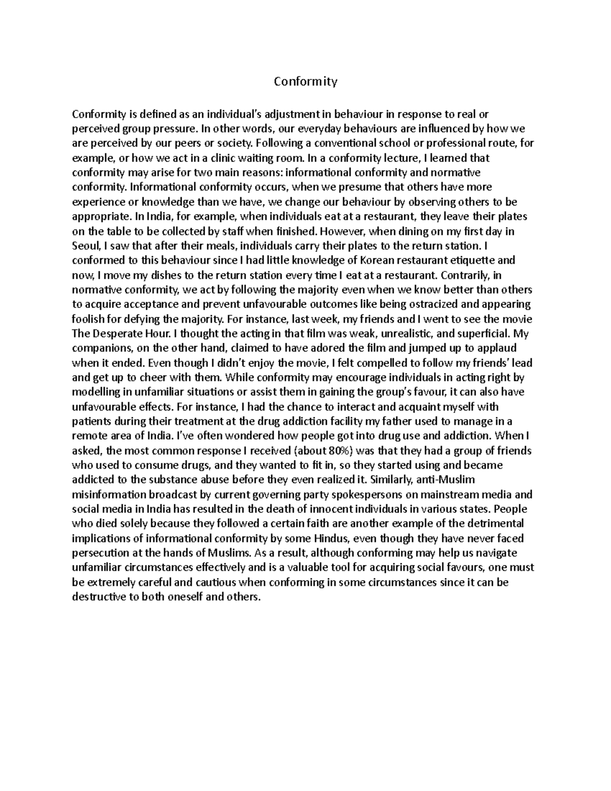 Conformity - Conformity Conformity is defined as an individual's ...