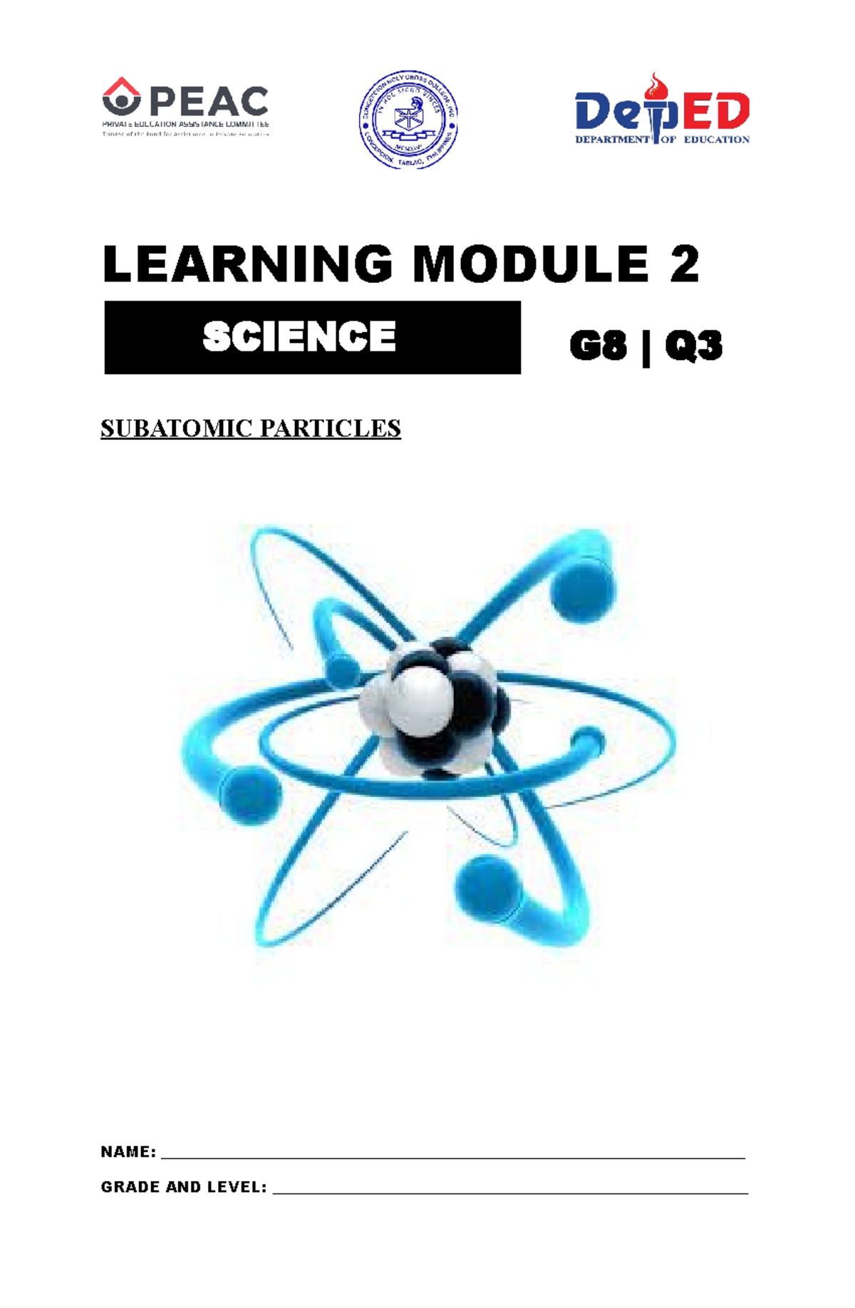 Grade 8 Science Module 2 Q3 - LEARNING MODULE 2 SUBATOMIC PARTICLES NAME: - Studocu