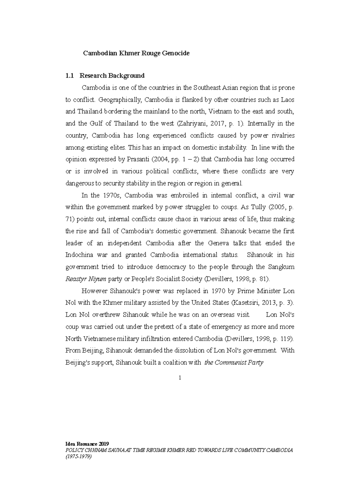 Cambodian Khmer Rouge Genocide - Geographically, Cambodia is flanked by ...