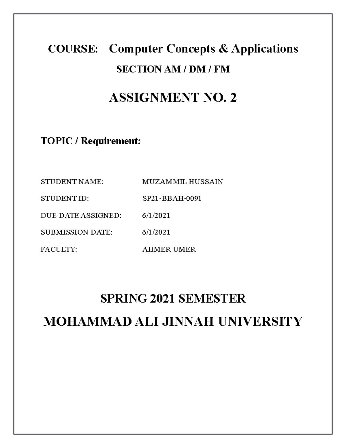 Muzammil Hussain(Sp21-bbah-0091) Assignment 3 - COURSE: Computer ...