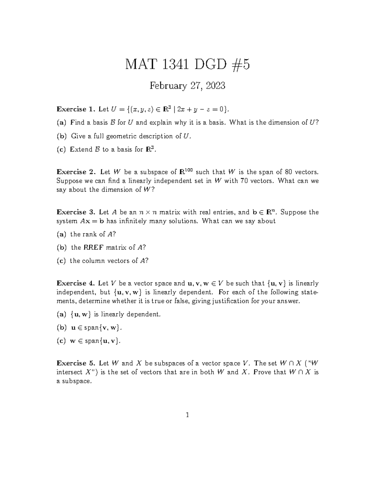 MAT1341 DGD 5 - dgd - MAT 1341 DGD February 27, 2023 Exercise 1. Let U = {(x, y, z) ∈ R 3 | 2 x ...