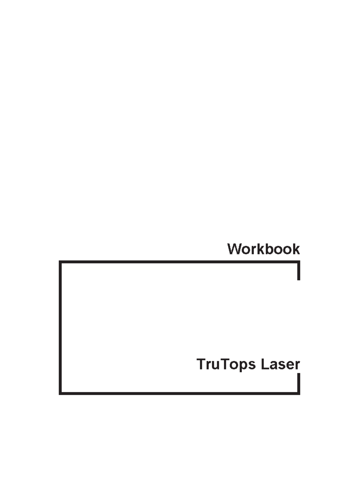 Trutops Laser progra - Workbook TruTops Laser Ordering information ...