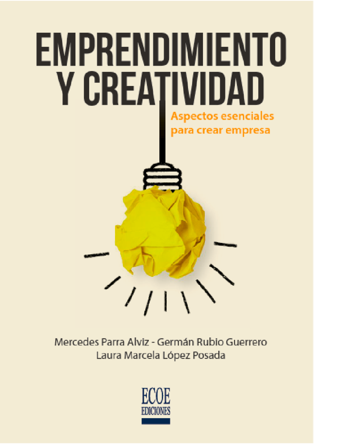 Libro emprendimiento y creatividad - Liderazgo, Emprendimiento E ...