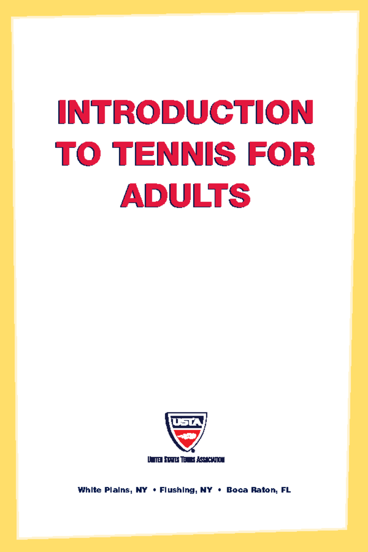 Intro to tennis for adults - White Plains, NY • Flushing, NY • Boca ...