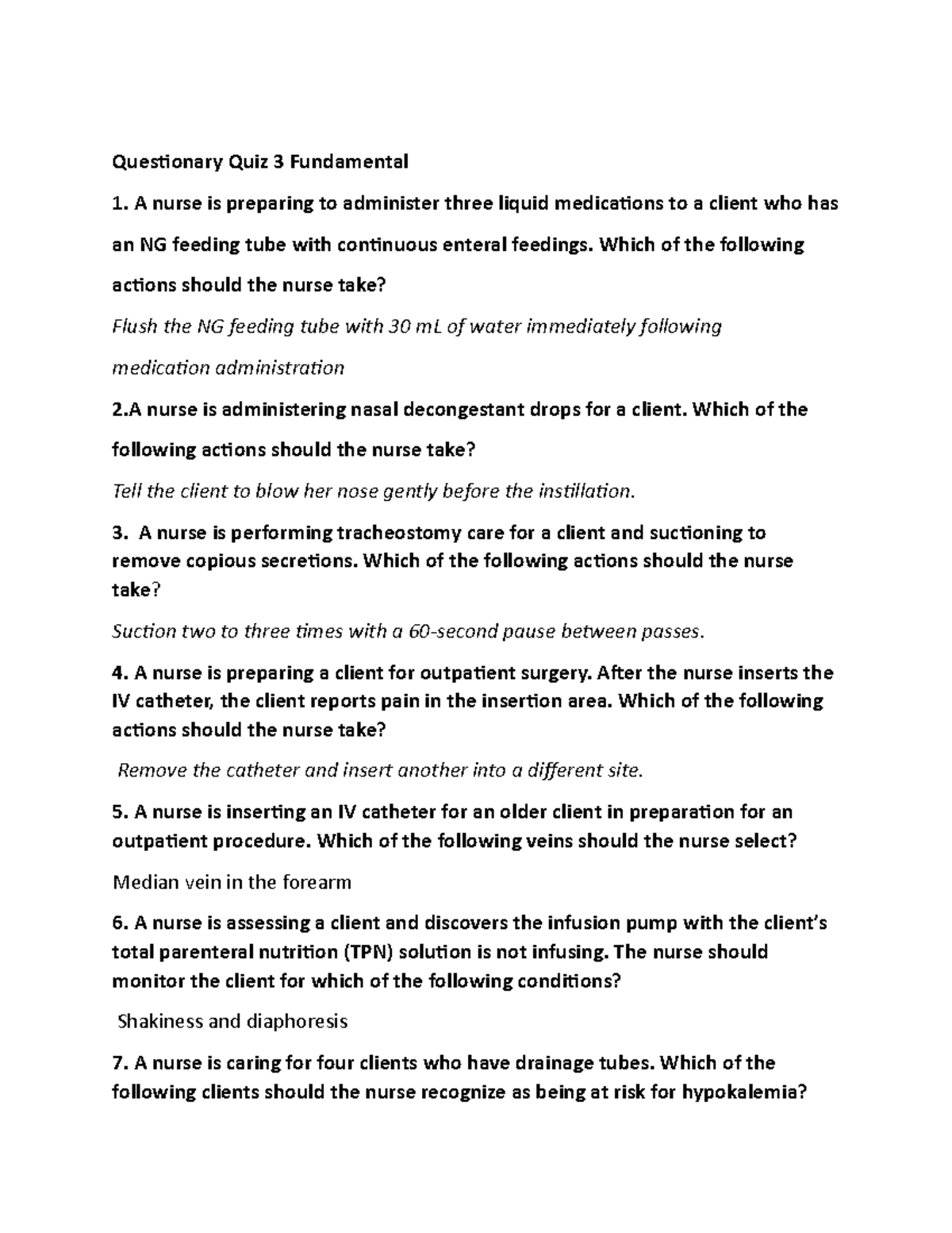 Quiz 3 fundamental. questionary - Questionary Quiz 3 Fundamental A nurse is preparing to ...