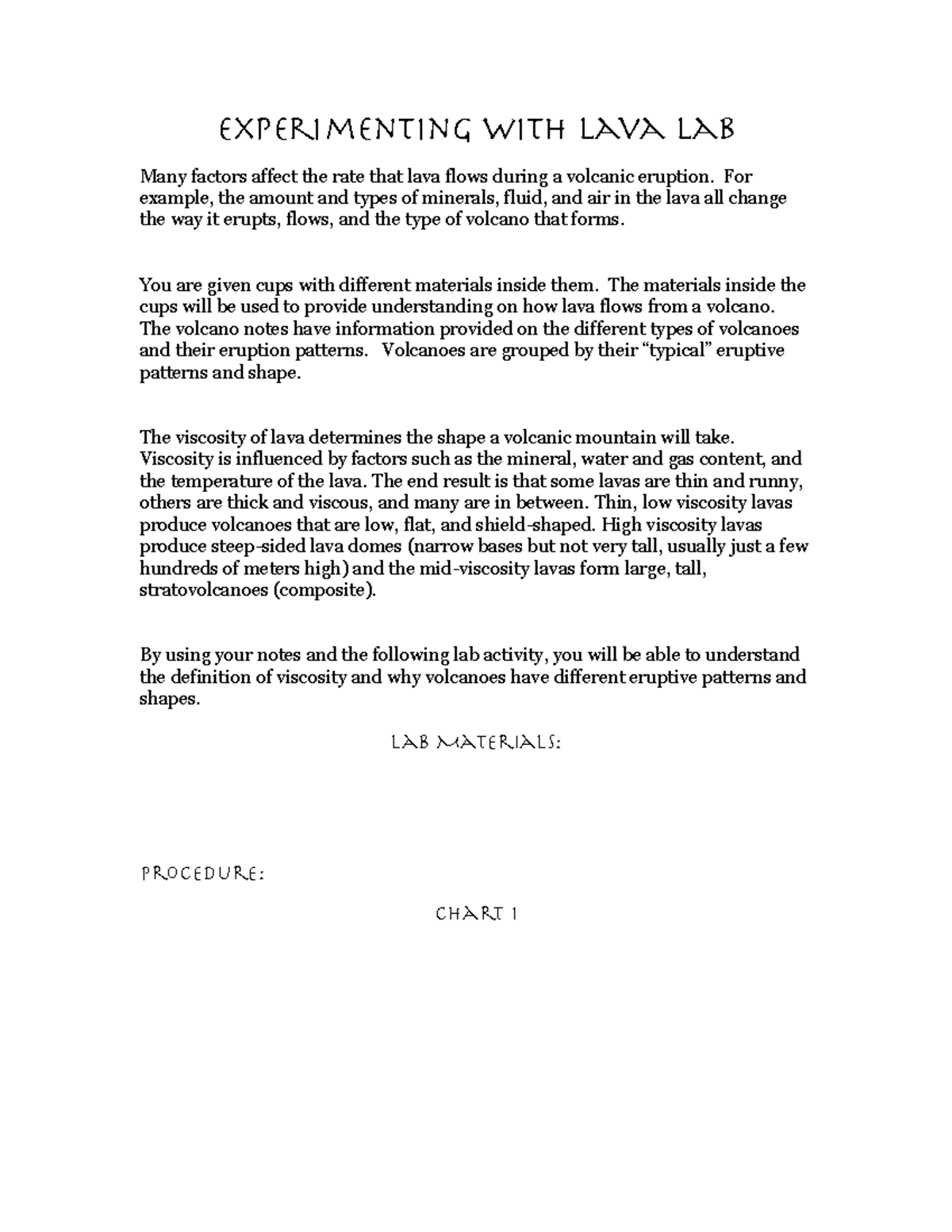 Lava Lab - Use various materials to represent lava flow, discover the ...