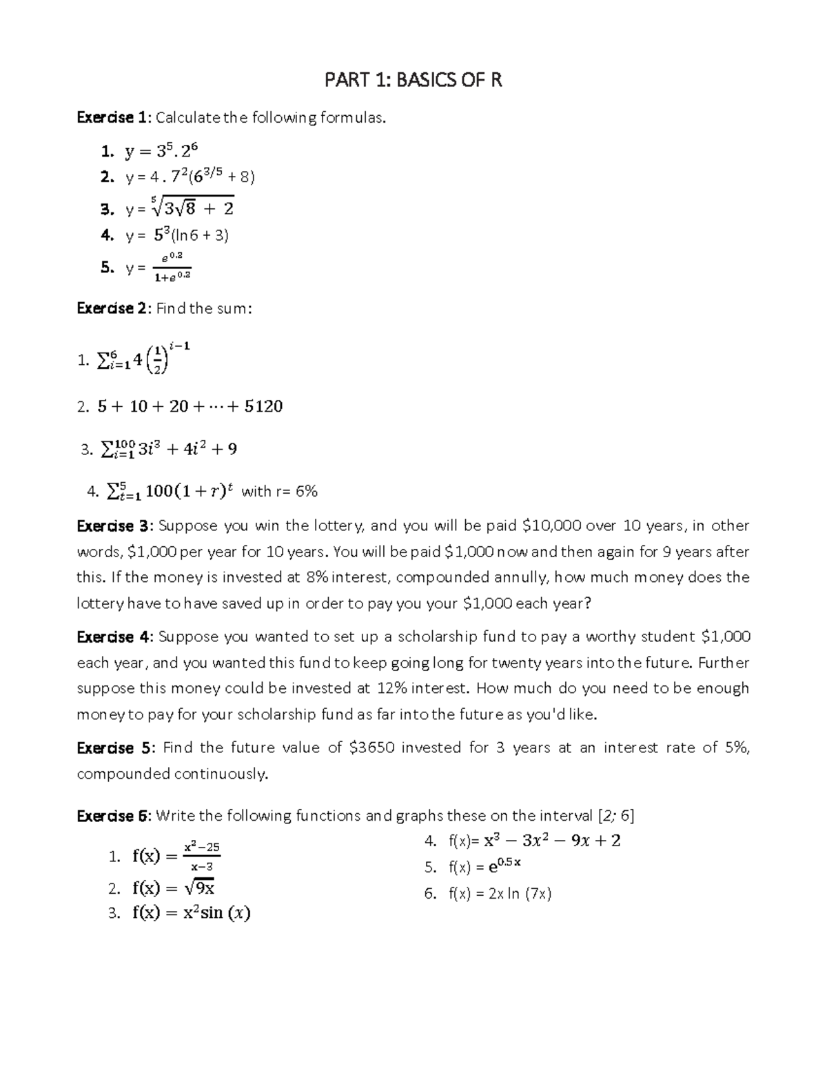 Exercises part 1 - some exam - PART 1: BASICS OF R Exercise 1 ...