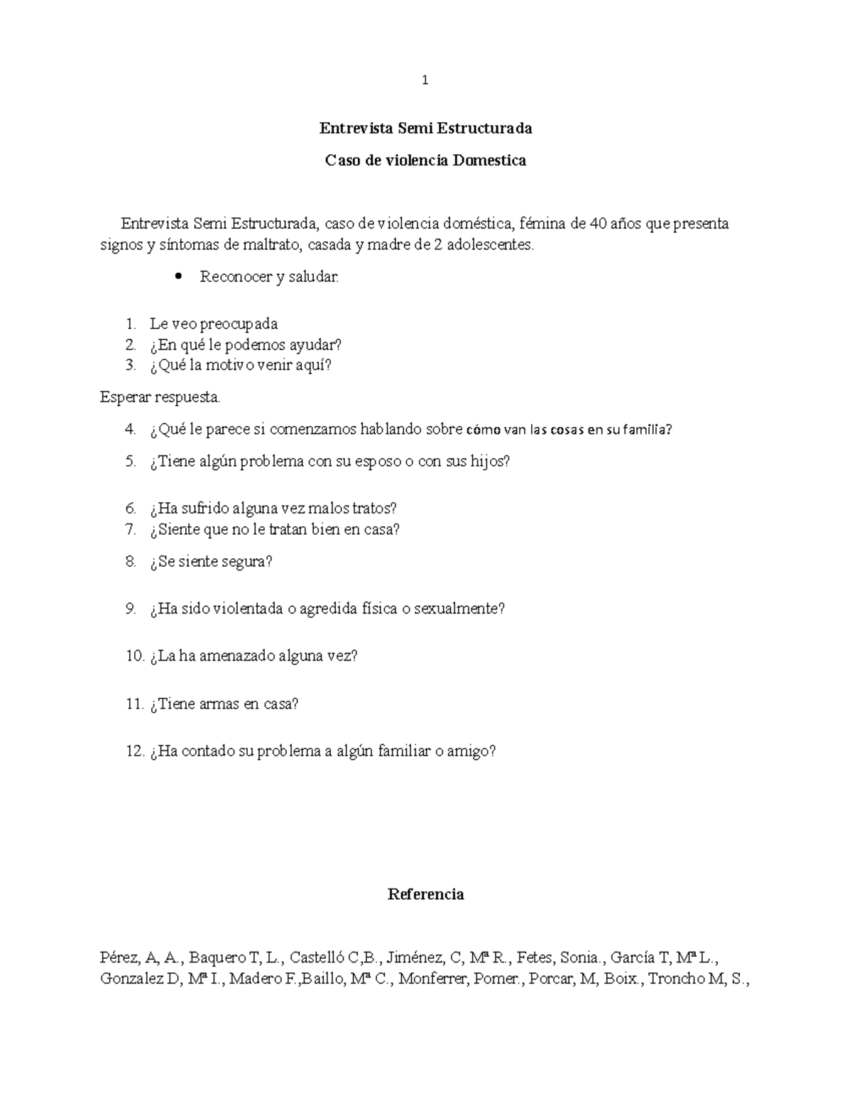Entrevista Semi Estructurada - 1 Entrevista Semi Estructurada Caso de ...
