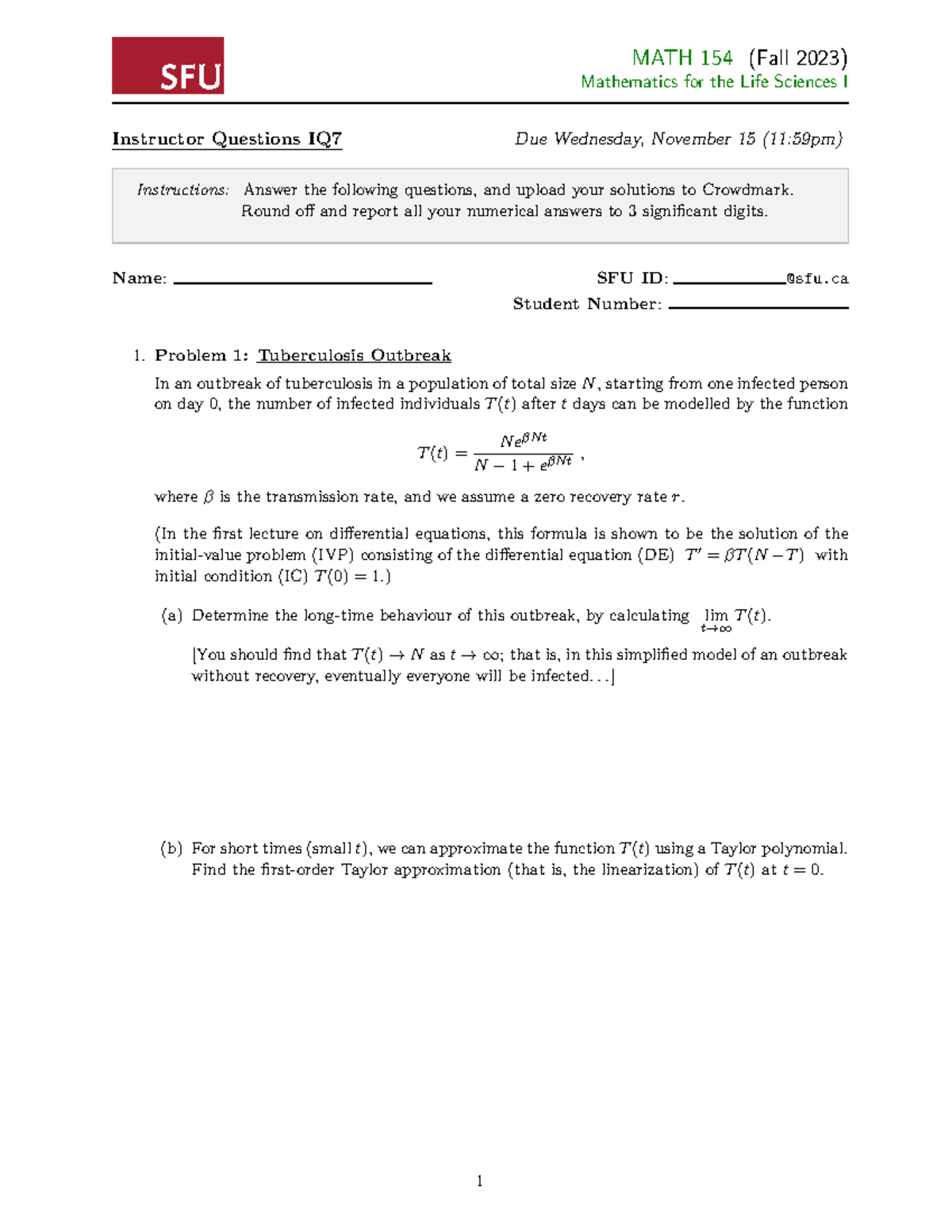 Math written work week 7 - MATH 154 (Fall 2023) Mathematics for the Life Sciences I Instructor ...