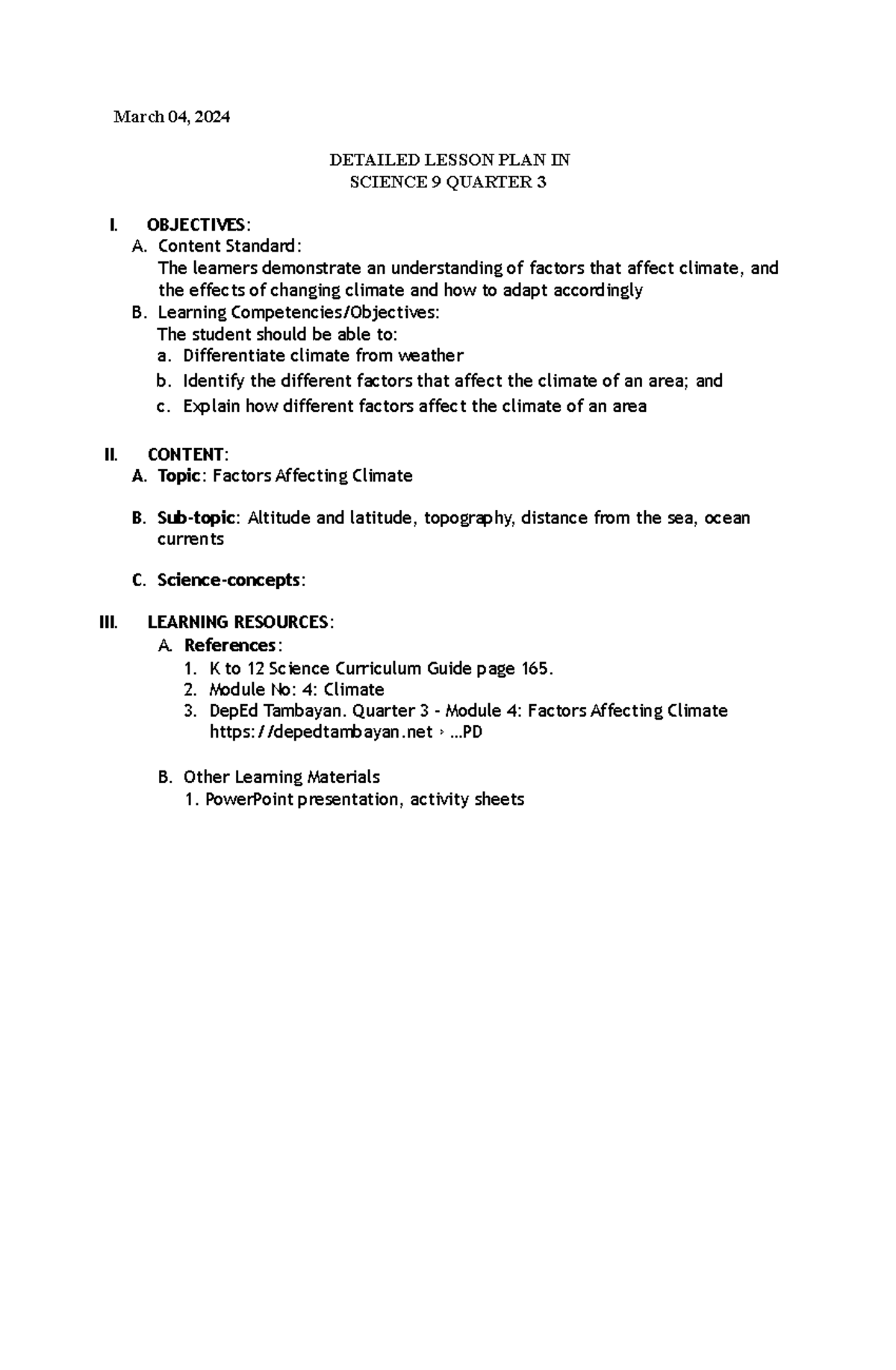 Climate - March 04, 2024 DETAILED LESSON PLAN IN SCIENCE 9 QUARTER 3 I ...