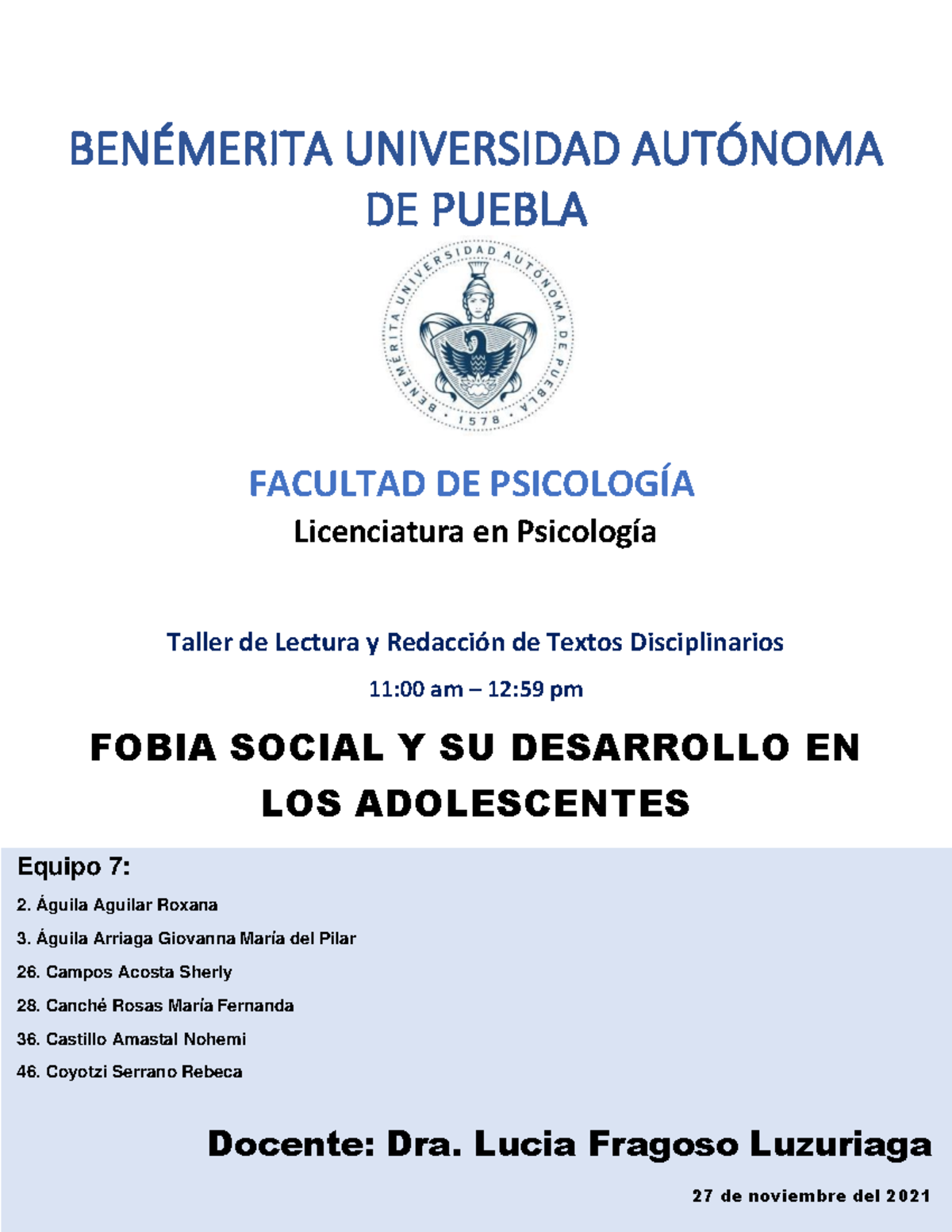 Ensayo Final - BEN.. UNIVERSIDAD AUT”NOMA DE PUEBLA FACULTAD DE PSICOLOGÕA Licenciatura en - Studocu