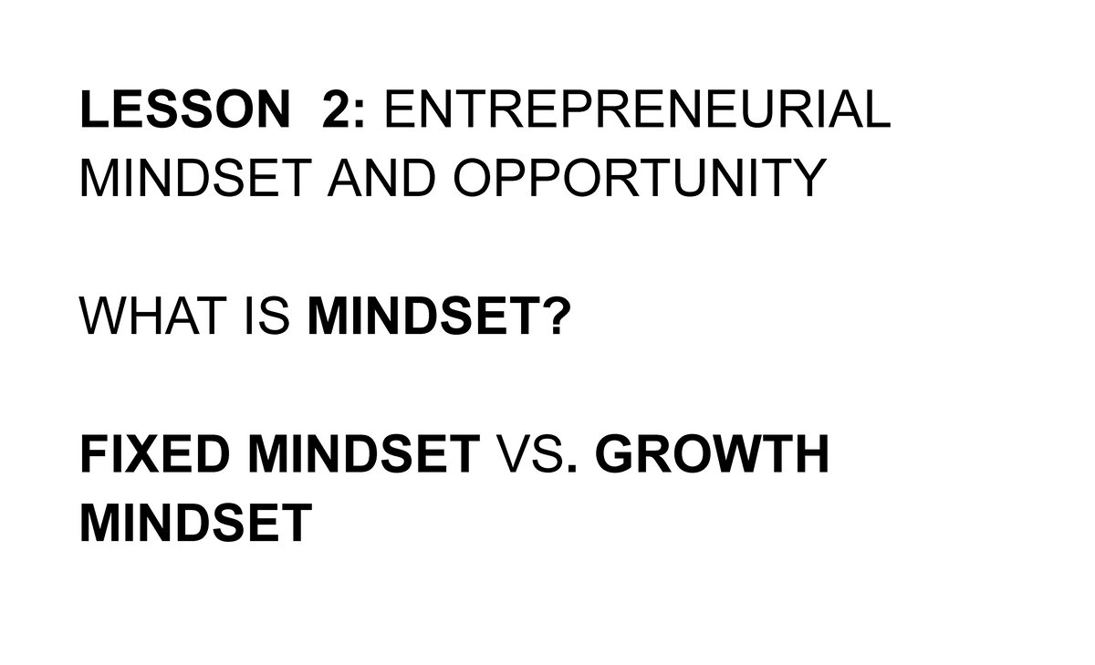 Entrep Mind [report] - Summary of Lesson - LESSON 2: ENTREPRENEURIAL ...