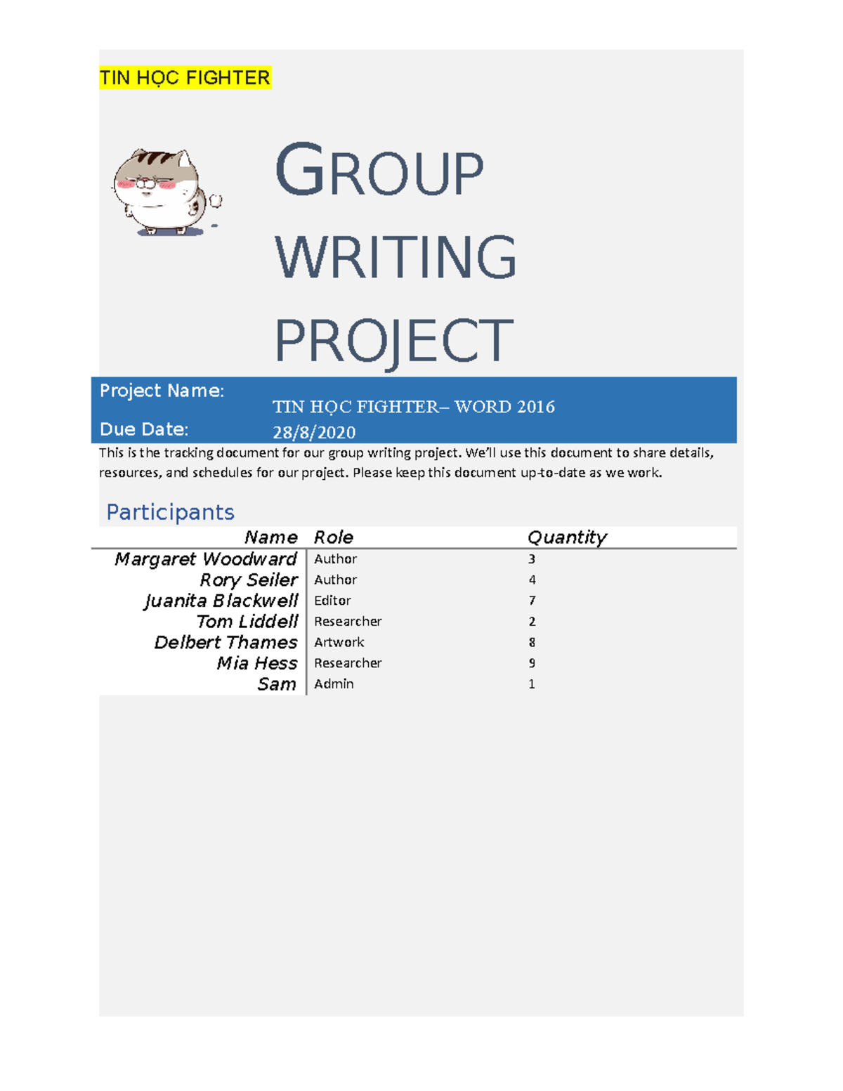 Project 1 - pj1 - GROUP WRITING PROJECT Project Name: TIN HỌC FIGHTER ...