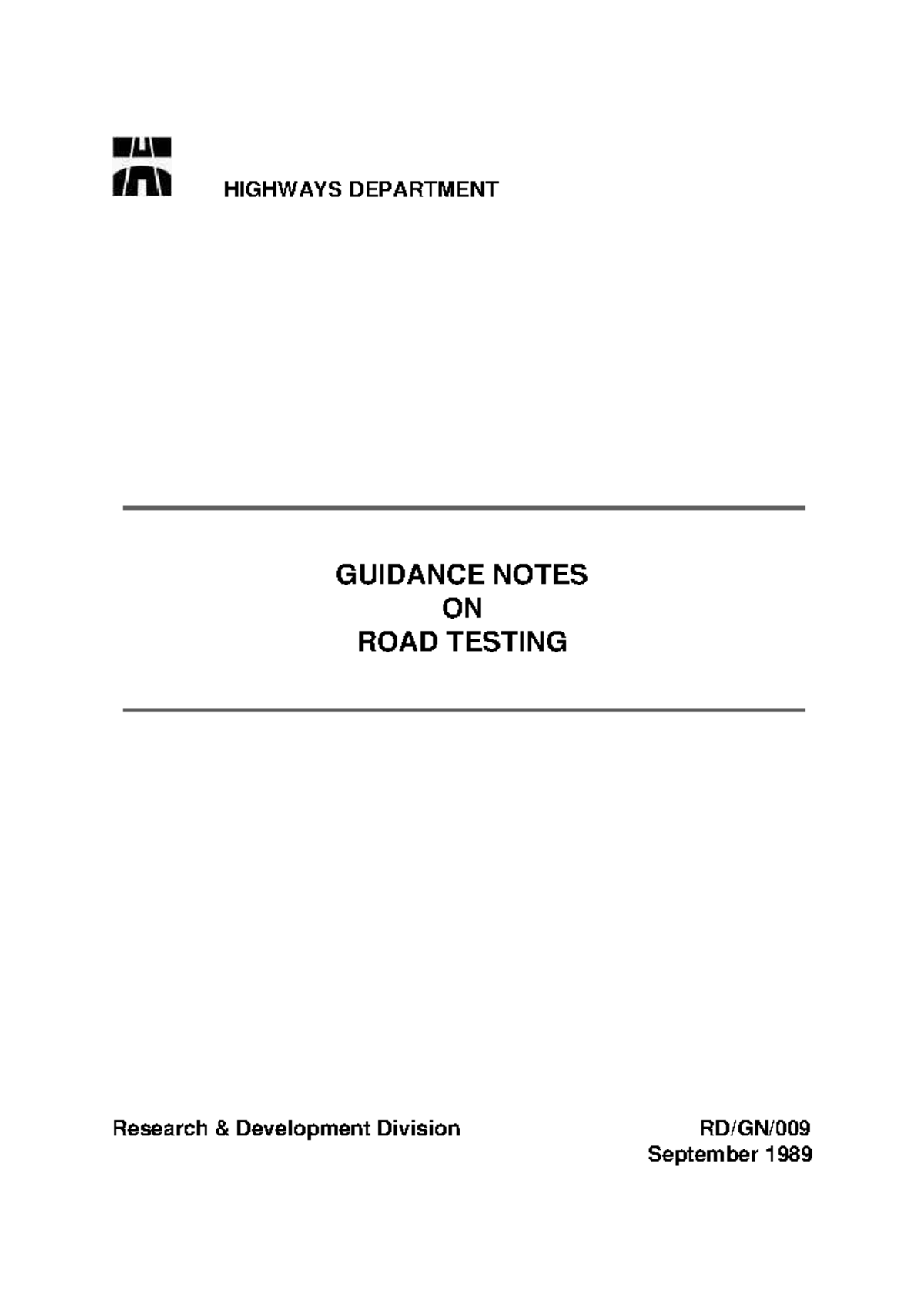 RD GN 009 Road Testing - Lecture notes 3 - HIGHWAYS DEPARTMENT GUIDANCE ...