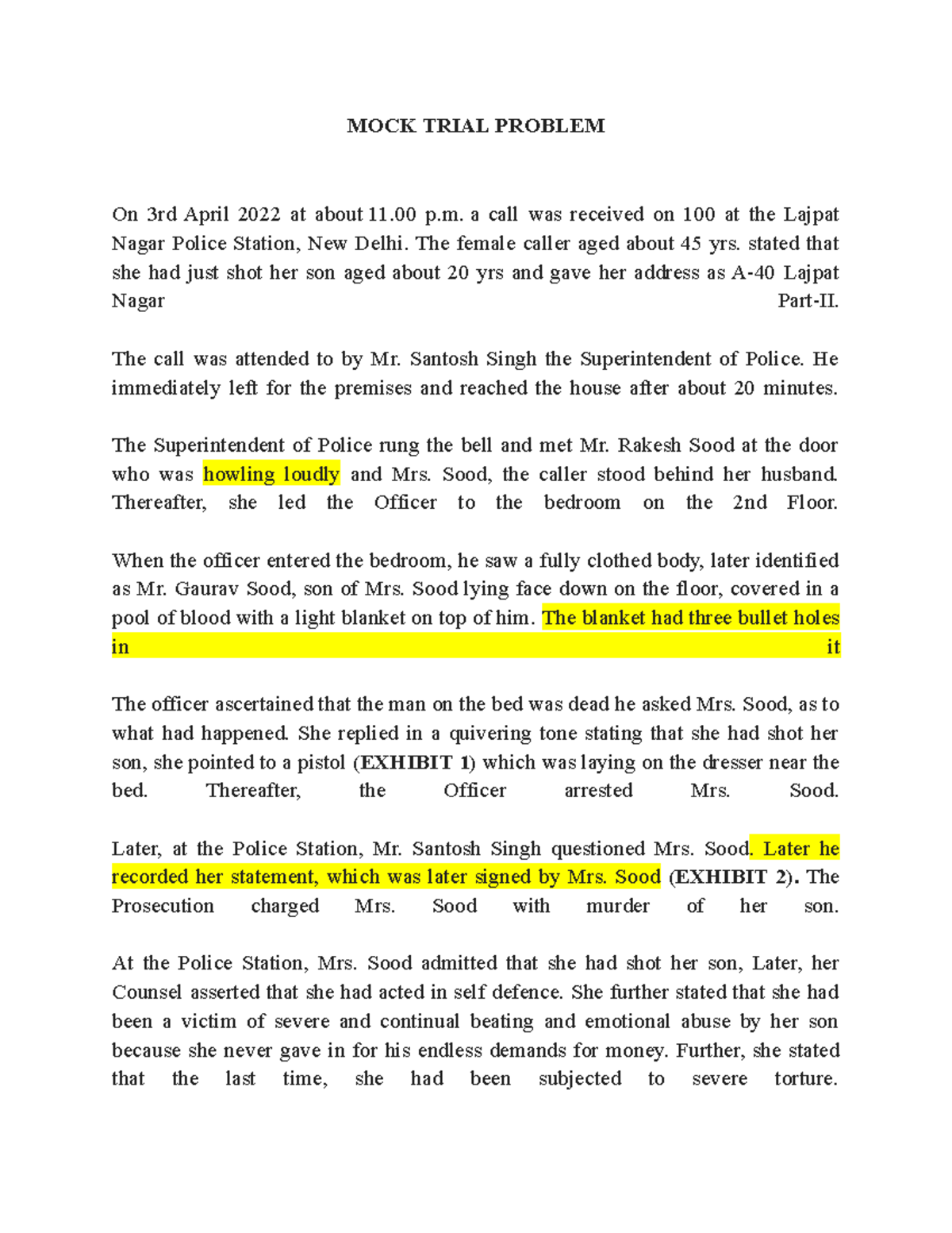 Law of Crimes 2 Moot Court Problem - MOCK TRIAL PROBLEM On 3rd April 2022 at about 11 p. a call ...