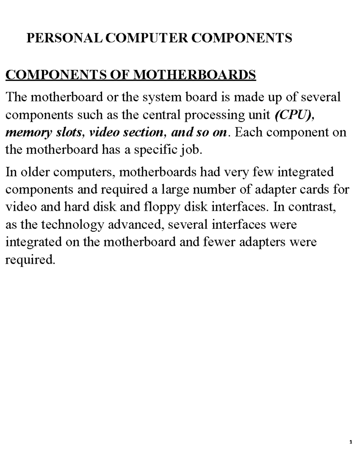 PC support notes - PERSONAL COMPUTER COMPONENTS COMPONENTS OF ...