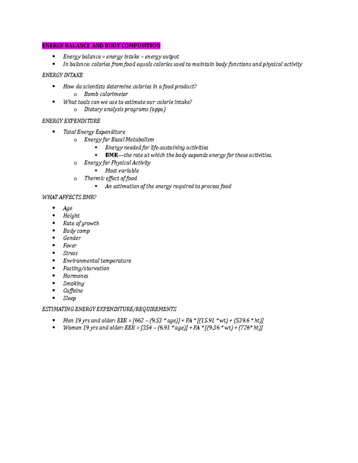 NHM Exam 3 Materials - Instructor: Libo Tan - ENERGY BALANCE AND BODY COMPOSITION Energy balance ...