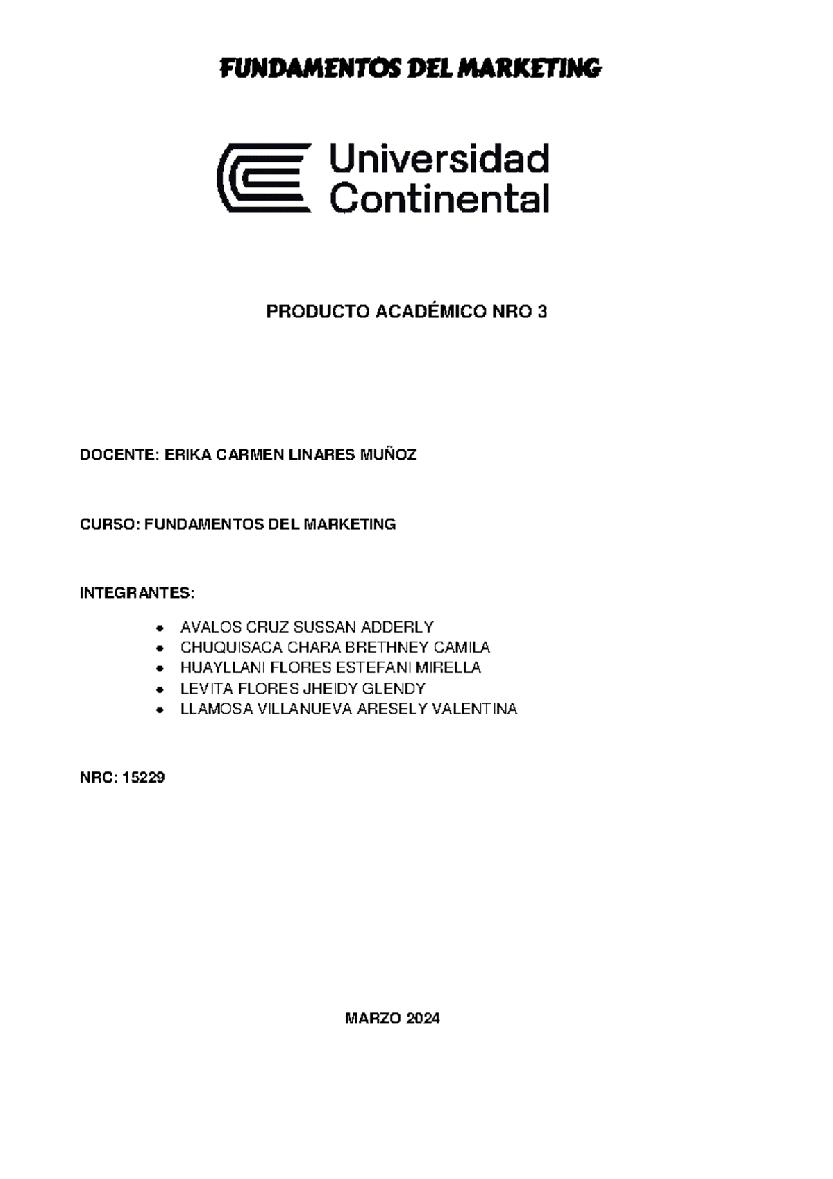 PA3 Fundamentos DEL Marketing - FUNDAMENTOS DEL MARKETING PRODUCTO ACADÉMICO NRO 3 DOCENTE ...