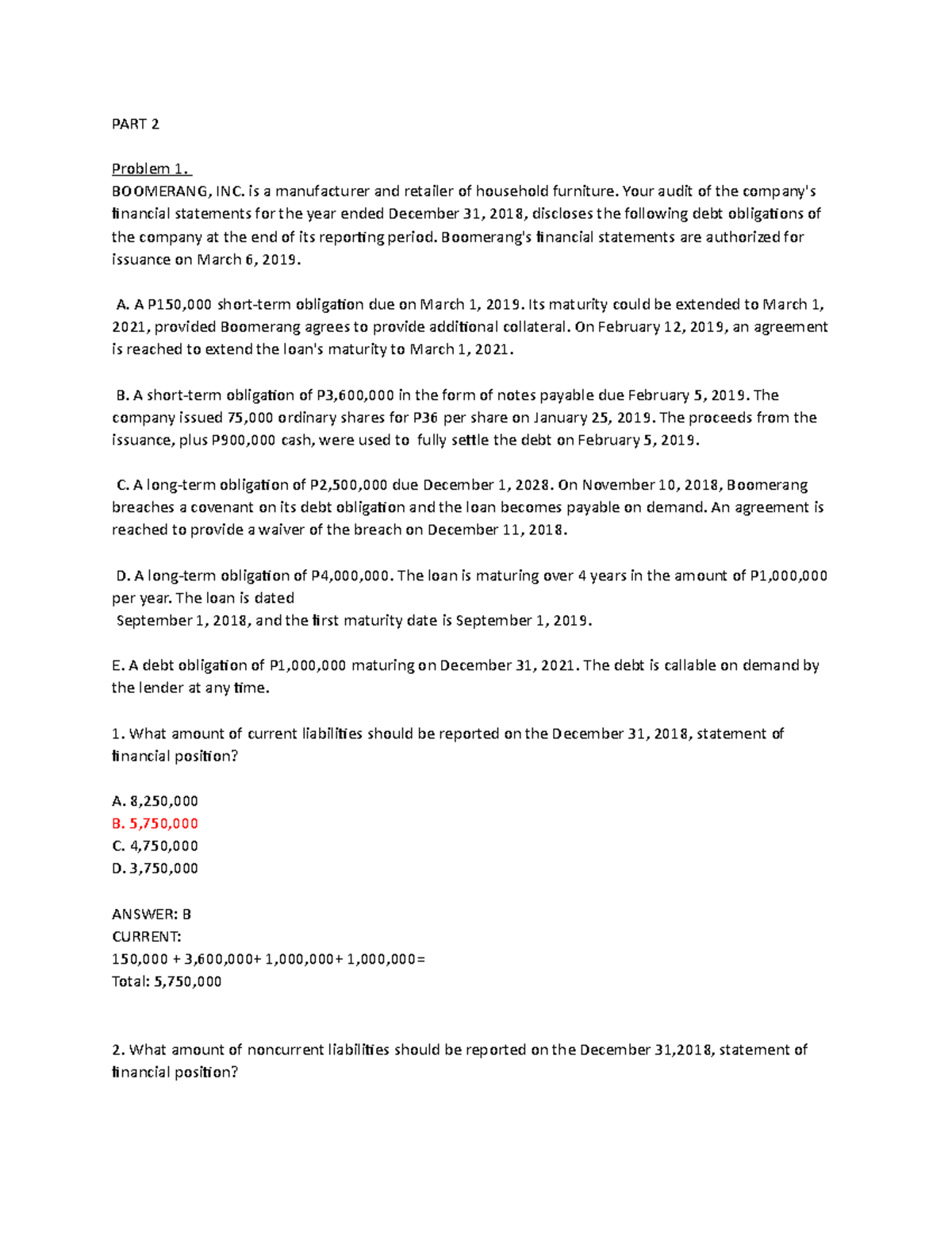 AUDIT PART 2 TEST QUESTIONNAIRES - PART 2 Problem 1. BOOMERANG, INC. is ...