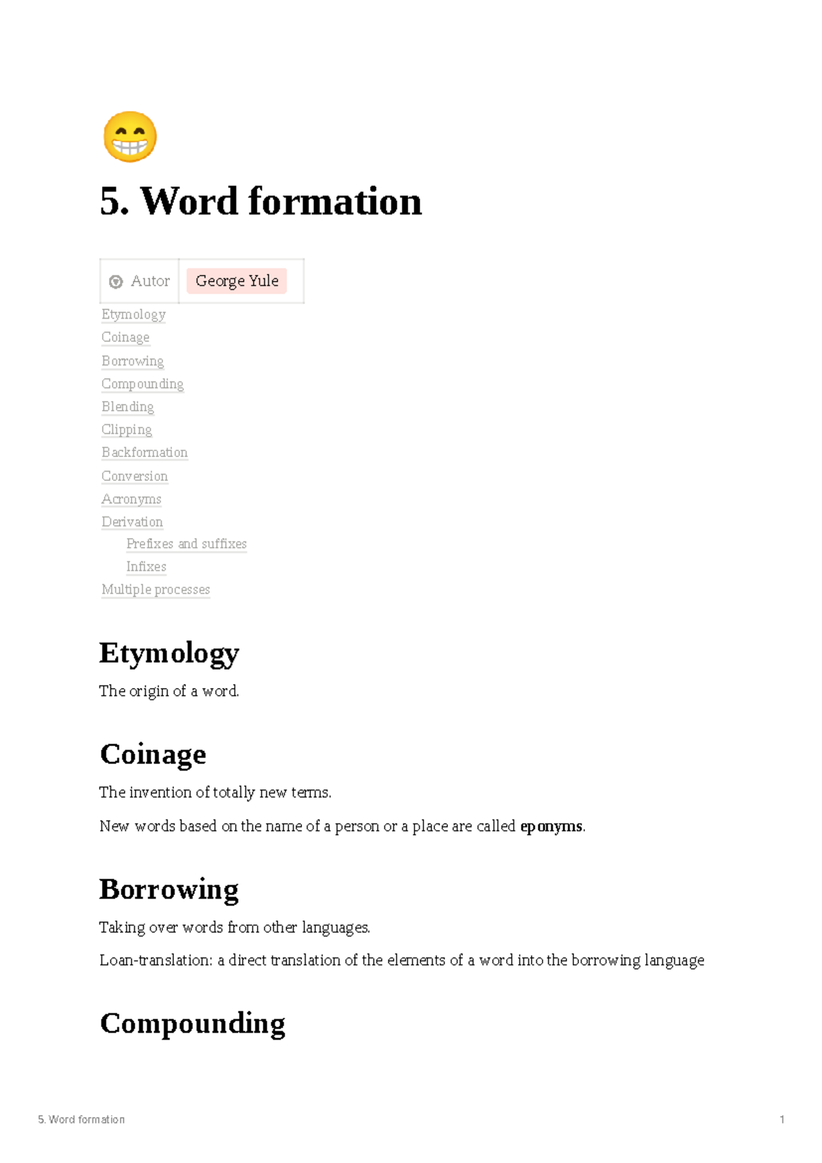 Chapter 5-Word formation - 5. Word formation 1 😁 5. Word formation Autor George Yule Etymology ...
