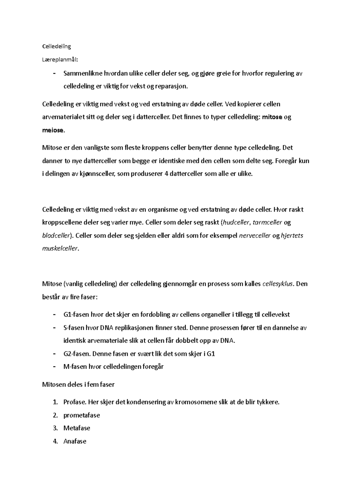 Celledeling-meiose og mitose -kapittel 7 - Celledeling Læreplanmål ...