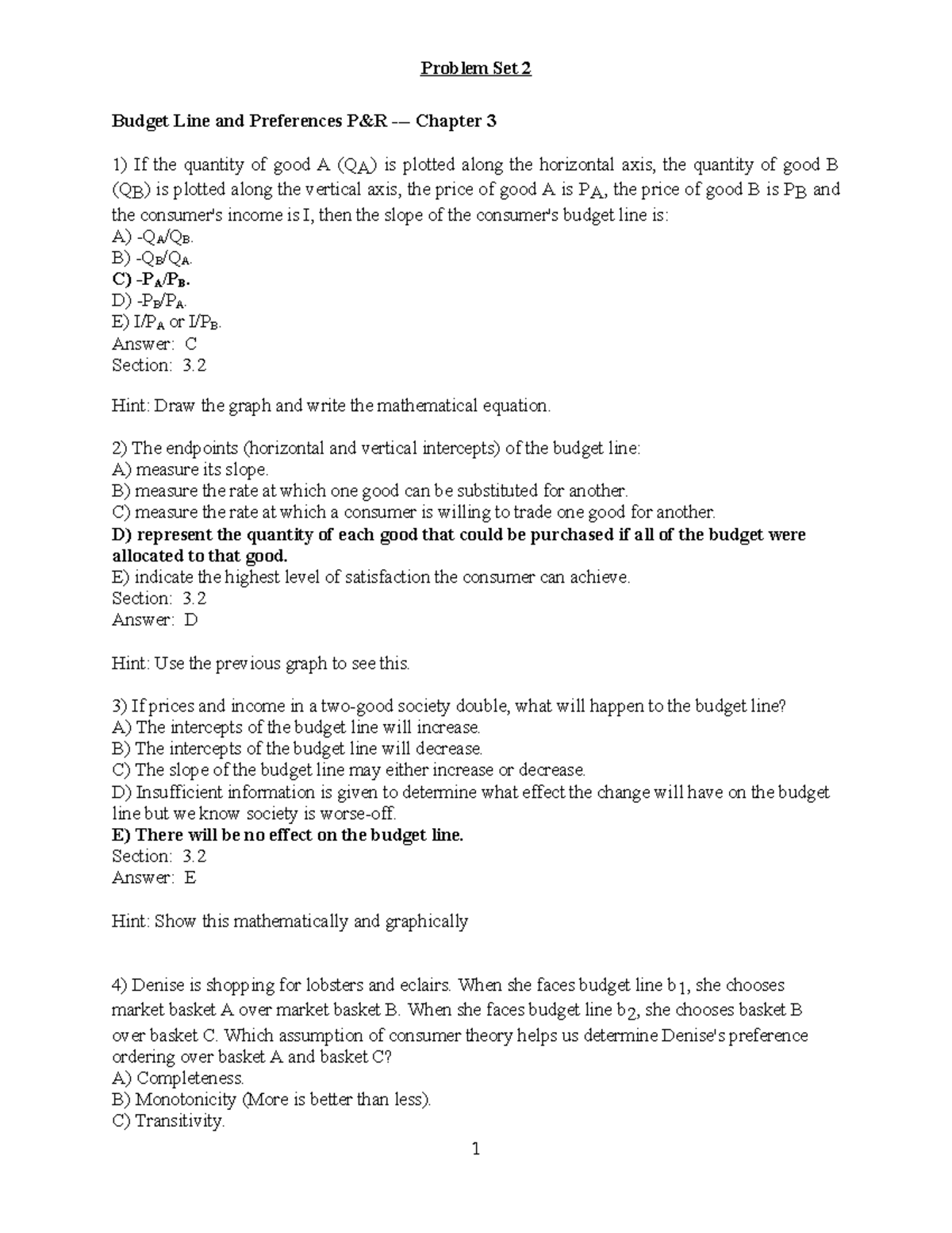 Problem Set 2 sol - answers - Problem Set 2 Budget Line and Preferences P&R - Chapter 3 If the ...