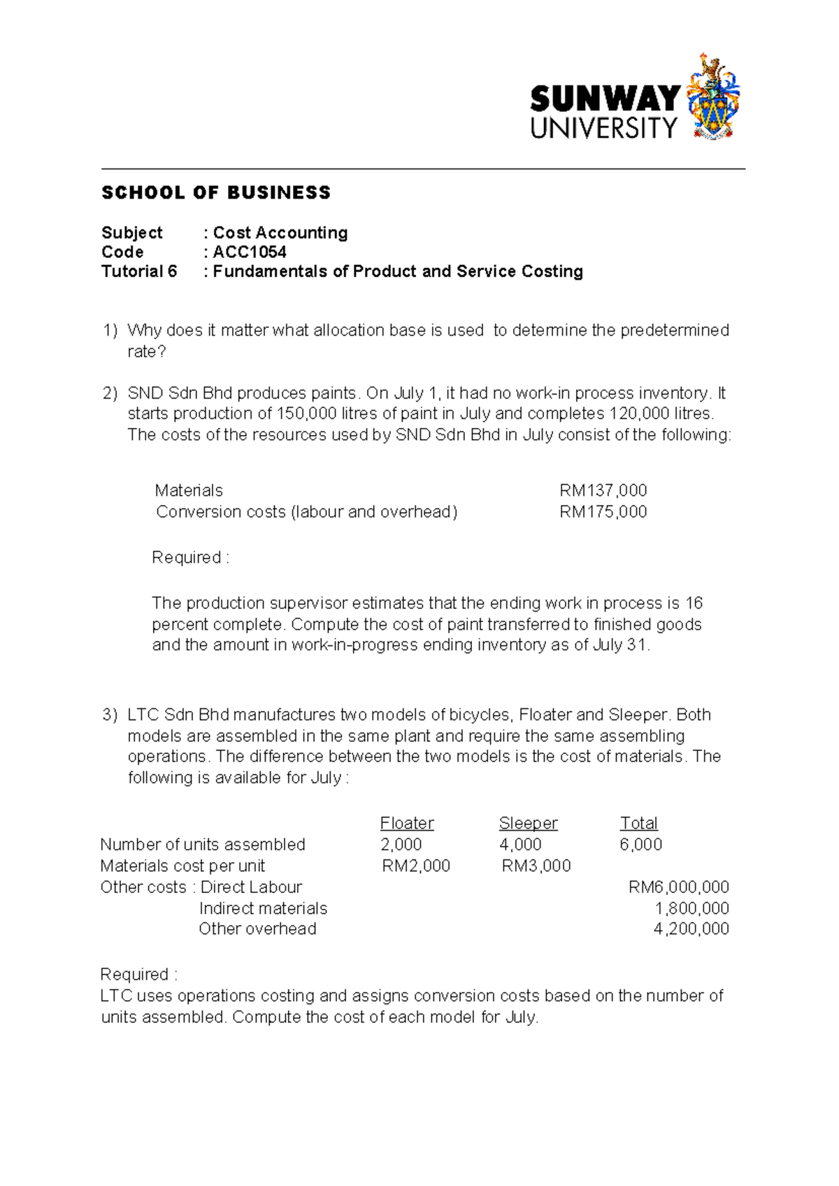 Tutorial Question - SCHOOL OF BUSINESS Subject : Cost Accounting Code ...