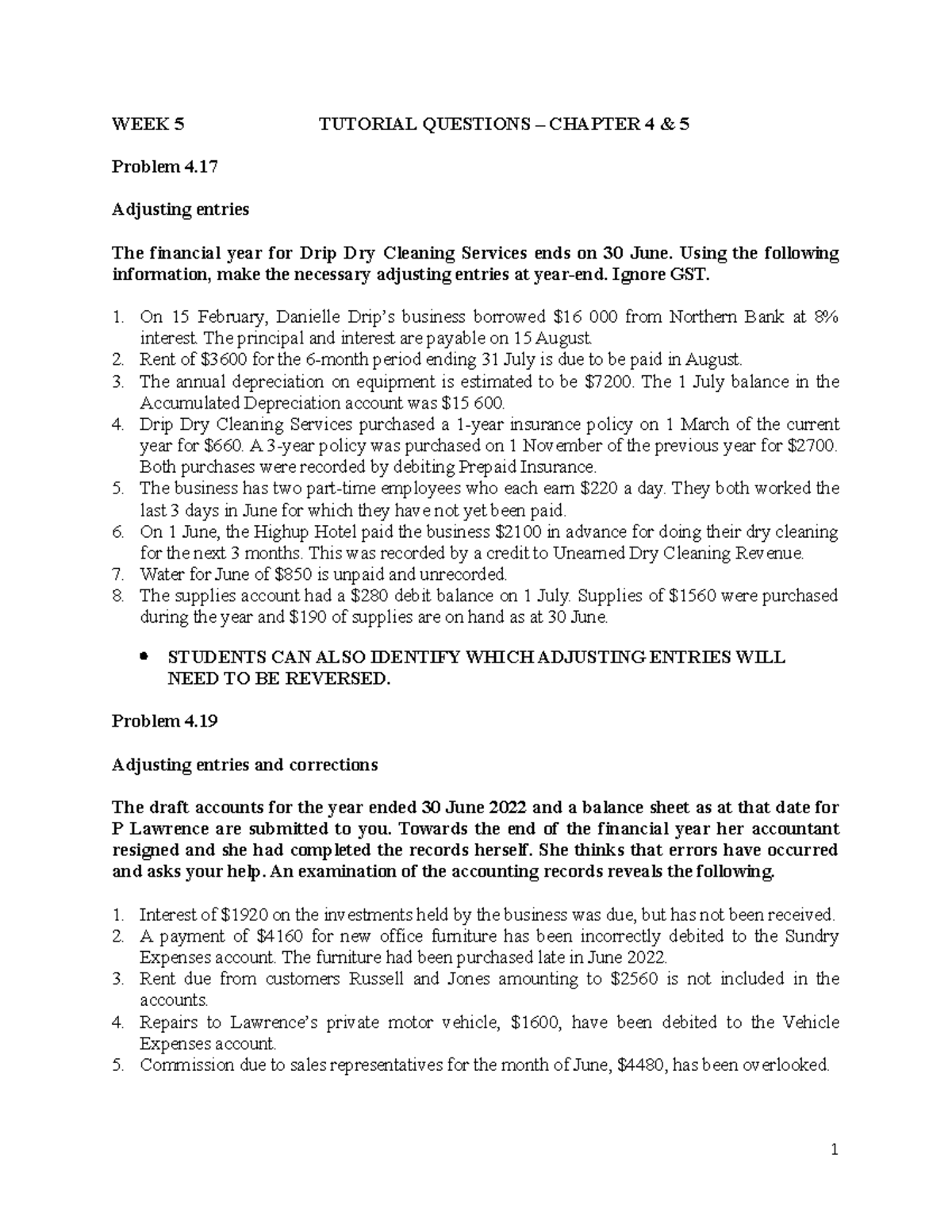 Week 5 Tutorial Questions - WEEK 5 TUTORIAL QUESTIONS – CHAPTER 4 & 5 Problem 4. Adjusting - Studocu