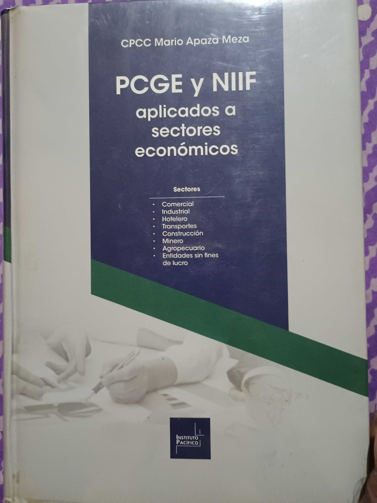 PCGE y NIIF aplicaddos a sectores economicos - Contabilidad - Studocu