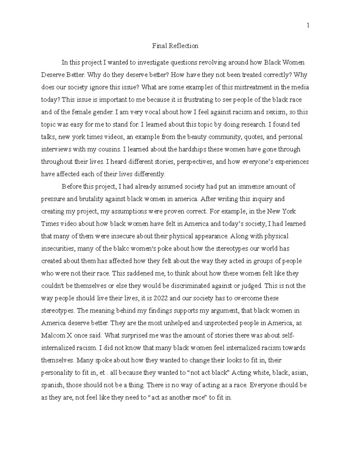 WS Final Reflection - 1 Final Reflection In this project I wanted to ...