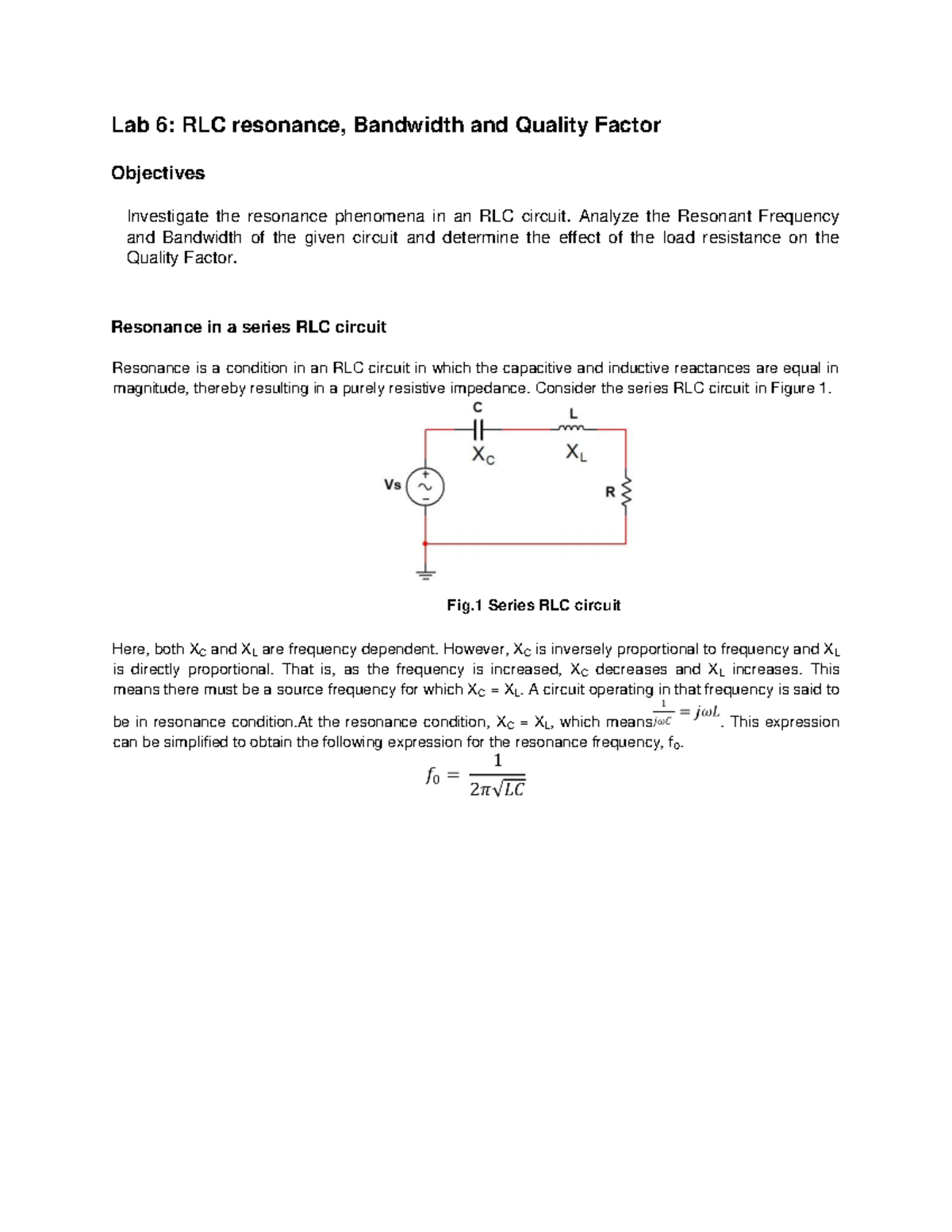 Lab6 Resonance 454448535 - Lab 6: RLC resonance, Bandwidth and Quality ...