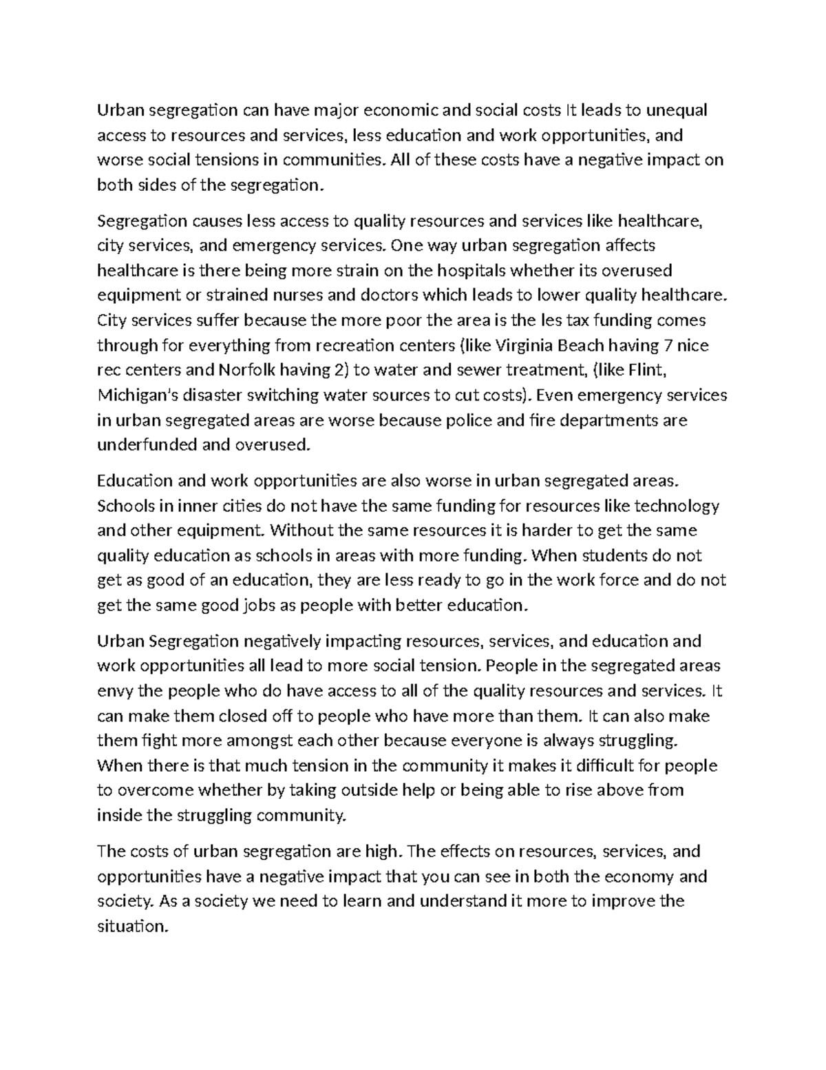 Urban Segregation Consequences - Urban segregation can have major ...