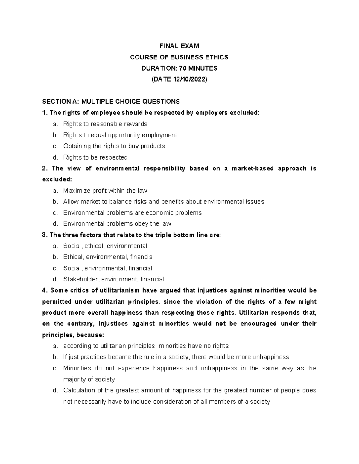 FINAL EXAM PREP - FINAL EXAM COURSE OF BUSINESS ETHICS DURATION: 70 ...