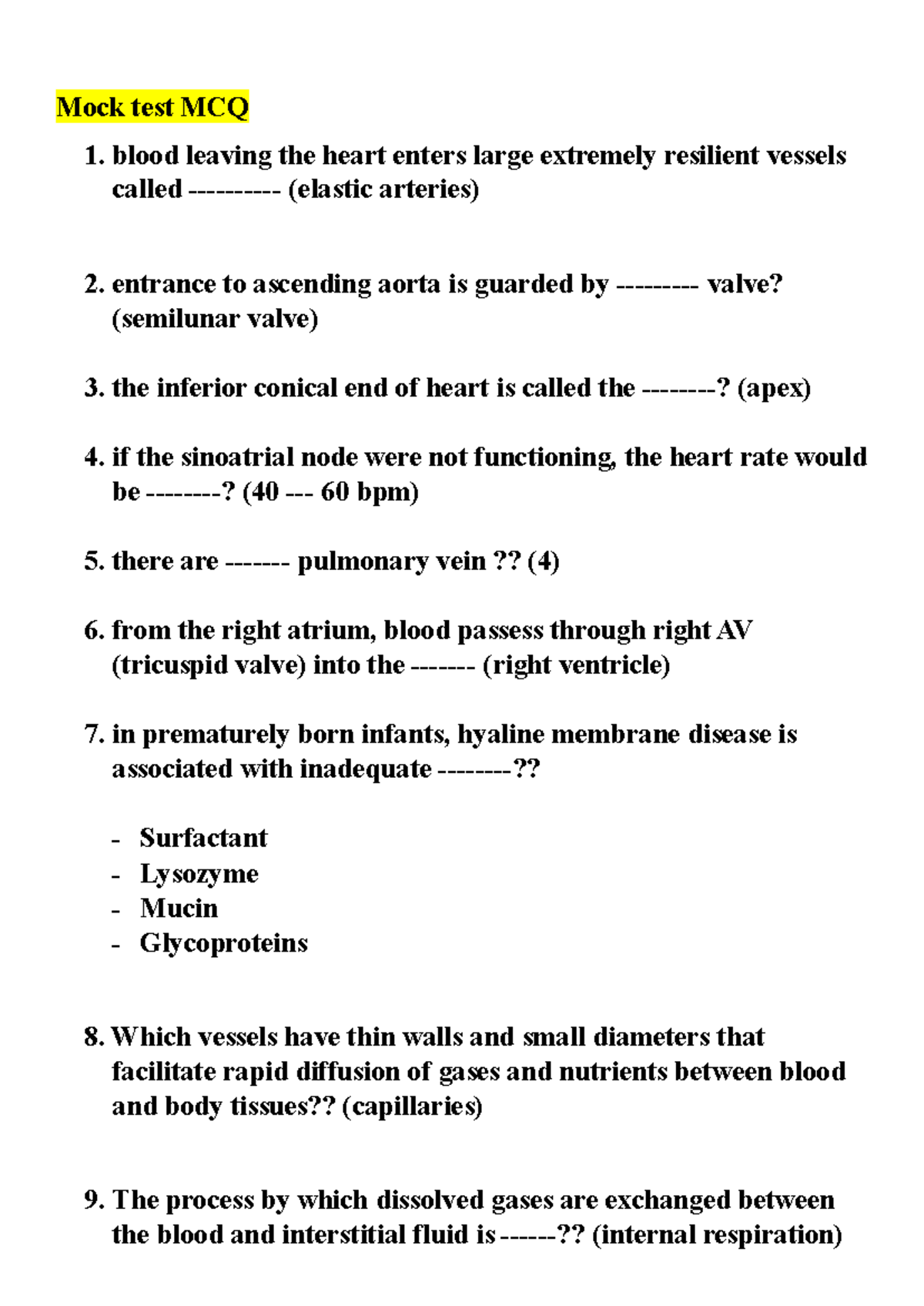 Cardiovascular system QNA list - Mock test MCQ 1. blood leaving the ...