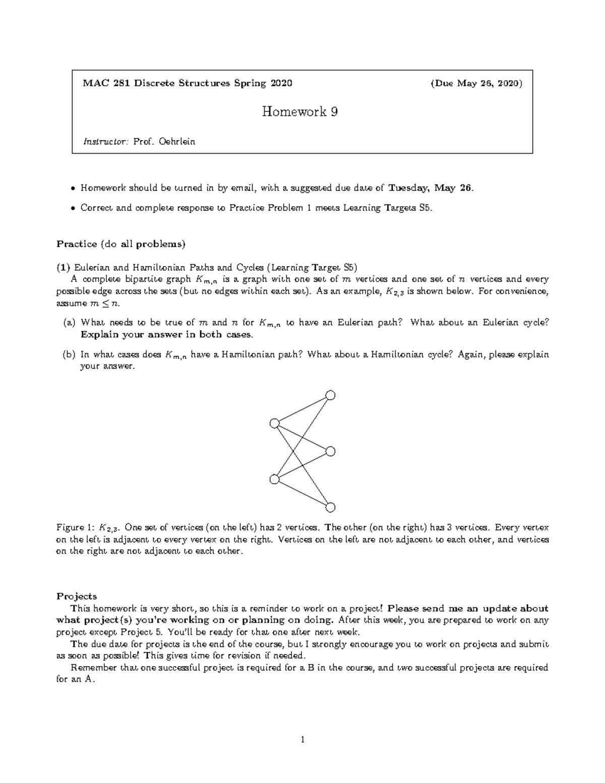 HW9 - HWS - MAC 281 Discrete Structures Spring 2020 (Due May 26, 2020) Homework 9 Instructor ...