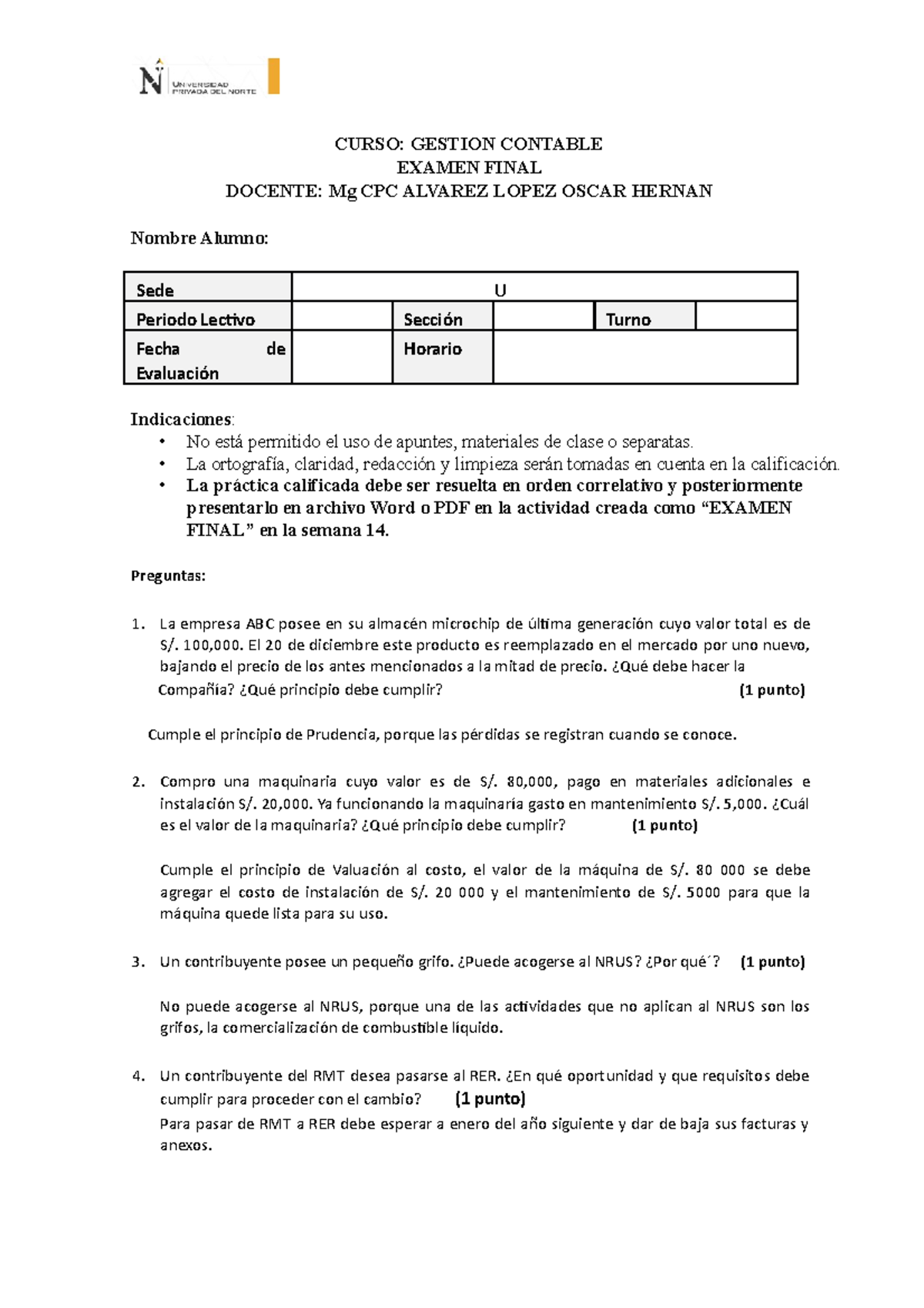 Examen Final Gestion Contable - CURSO: GESTION CONTABLE EXAMEN FINAL DOCENTE: Mg CPC ALVAREZ ...
