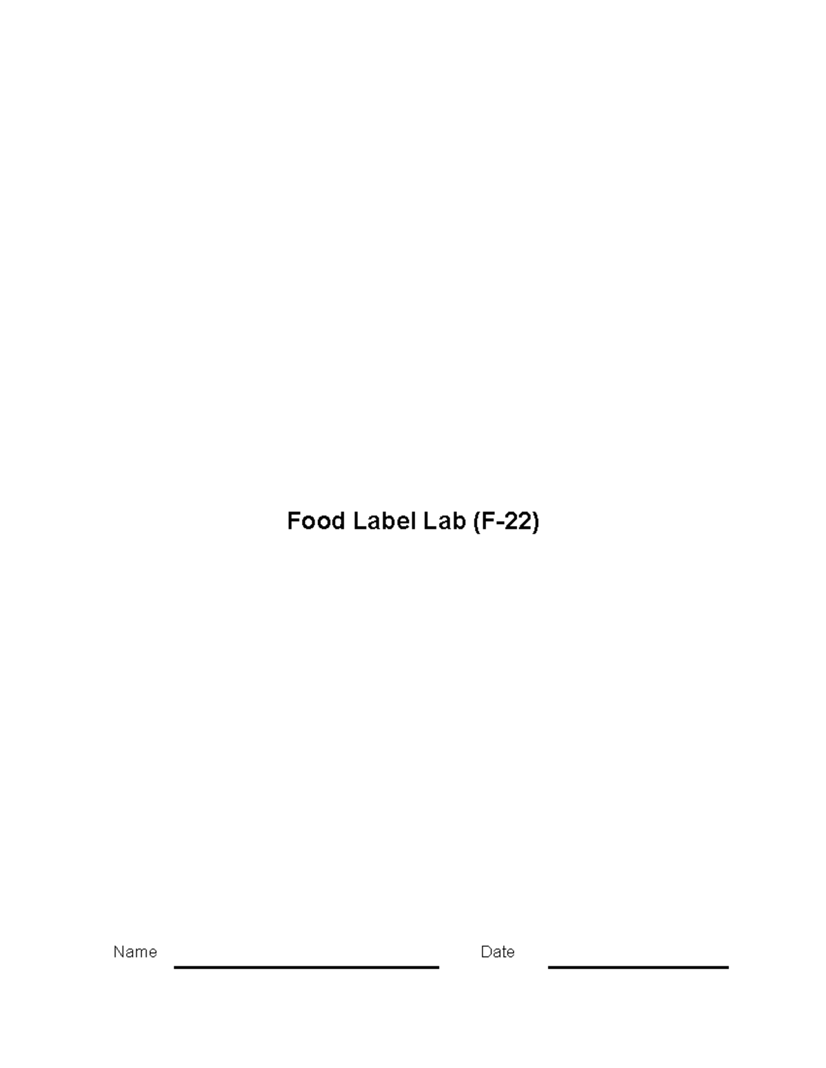 Food labels (13) - first lab - Food Label Lab (F-22) Name Date Food ...
