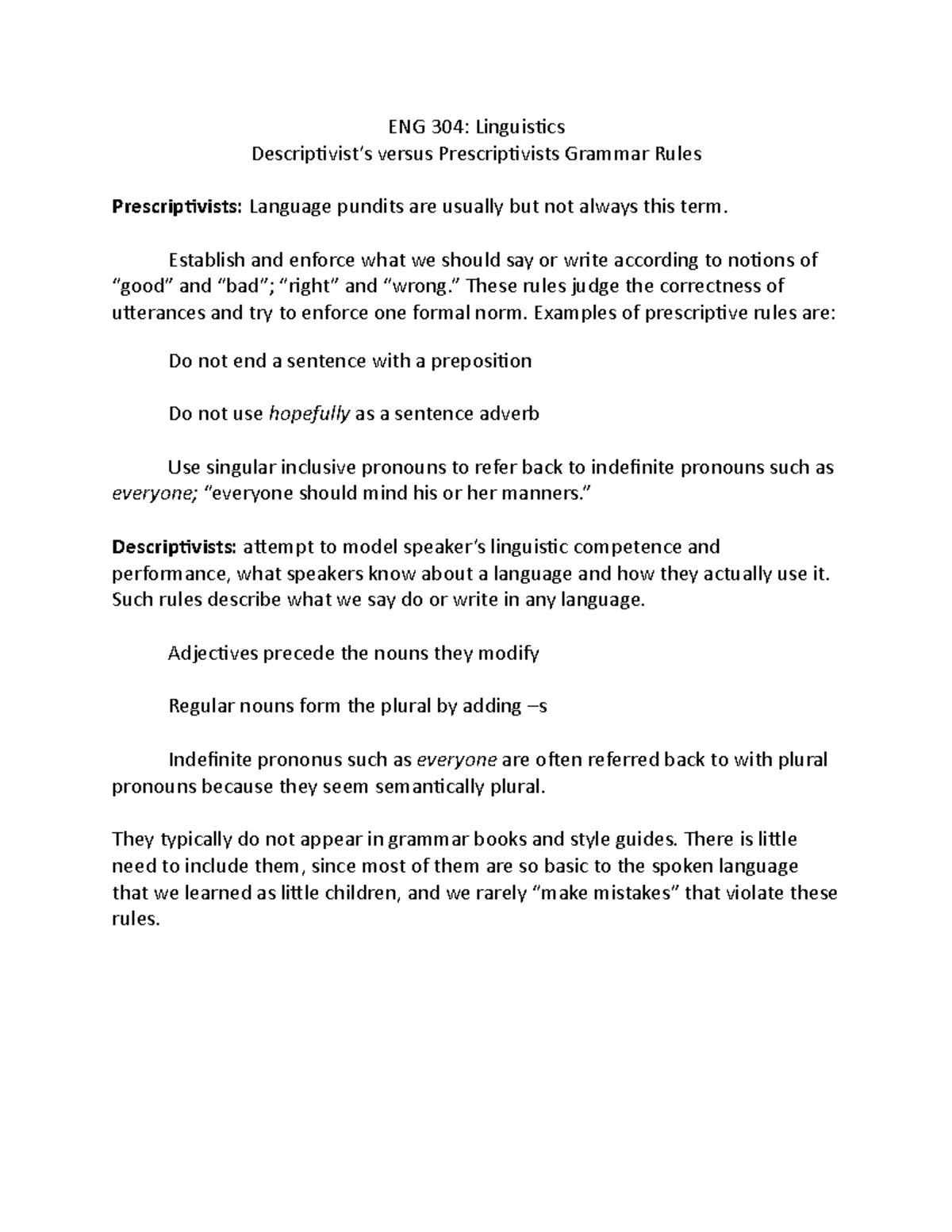 Descriptivist Verus Prescriptivist - ENG 304: Linguistics versus ...