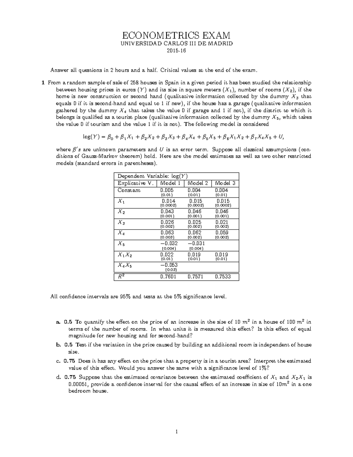 Examen 2016 ingles - Ejercicios - ECONOMETRICS EXAM UNIVERSIDAD CARLOS III DE MADRID 2015 ...