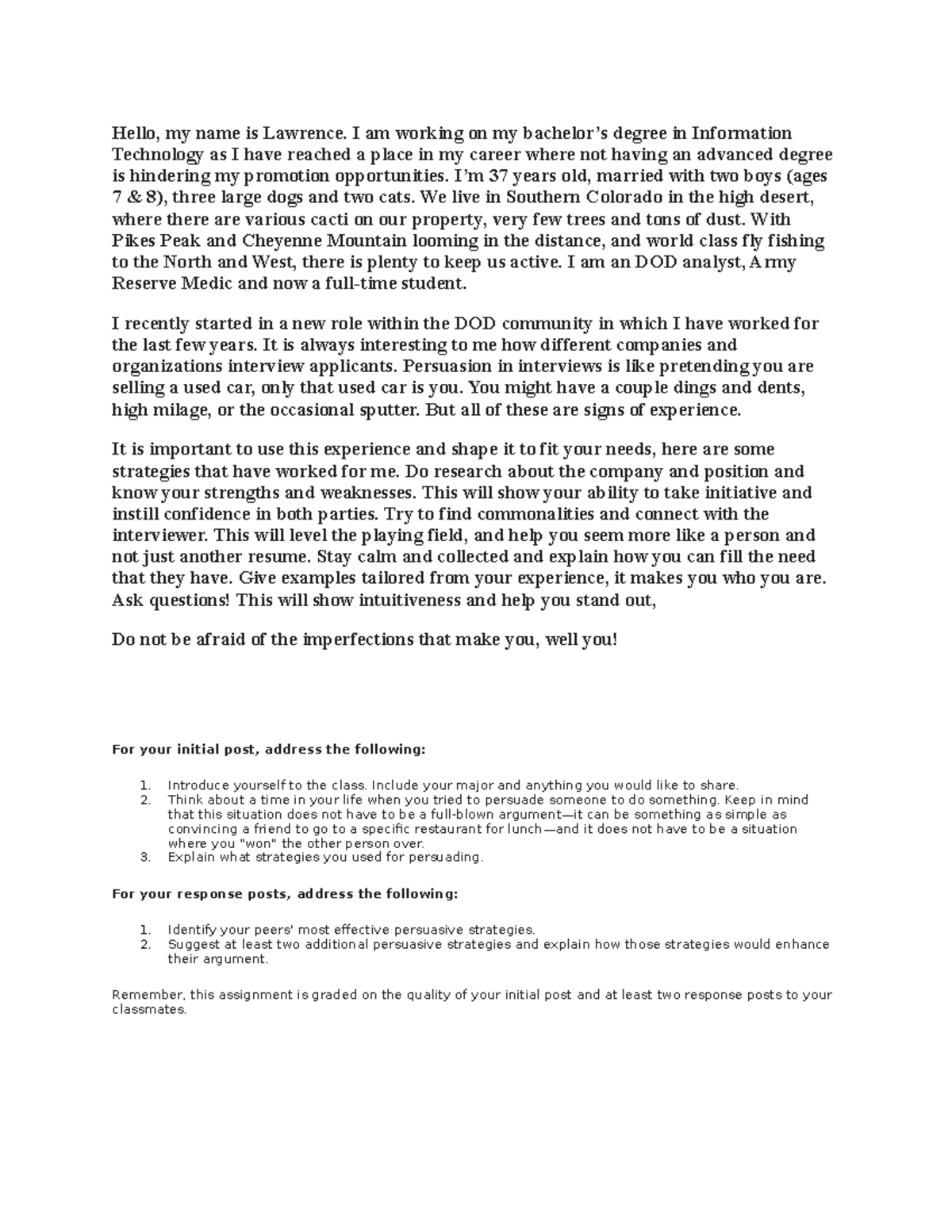 ENG123 Module One Discussion - Hello, my name is Lawrence. I am working ...