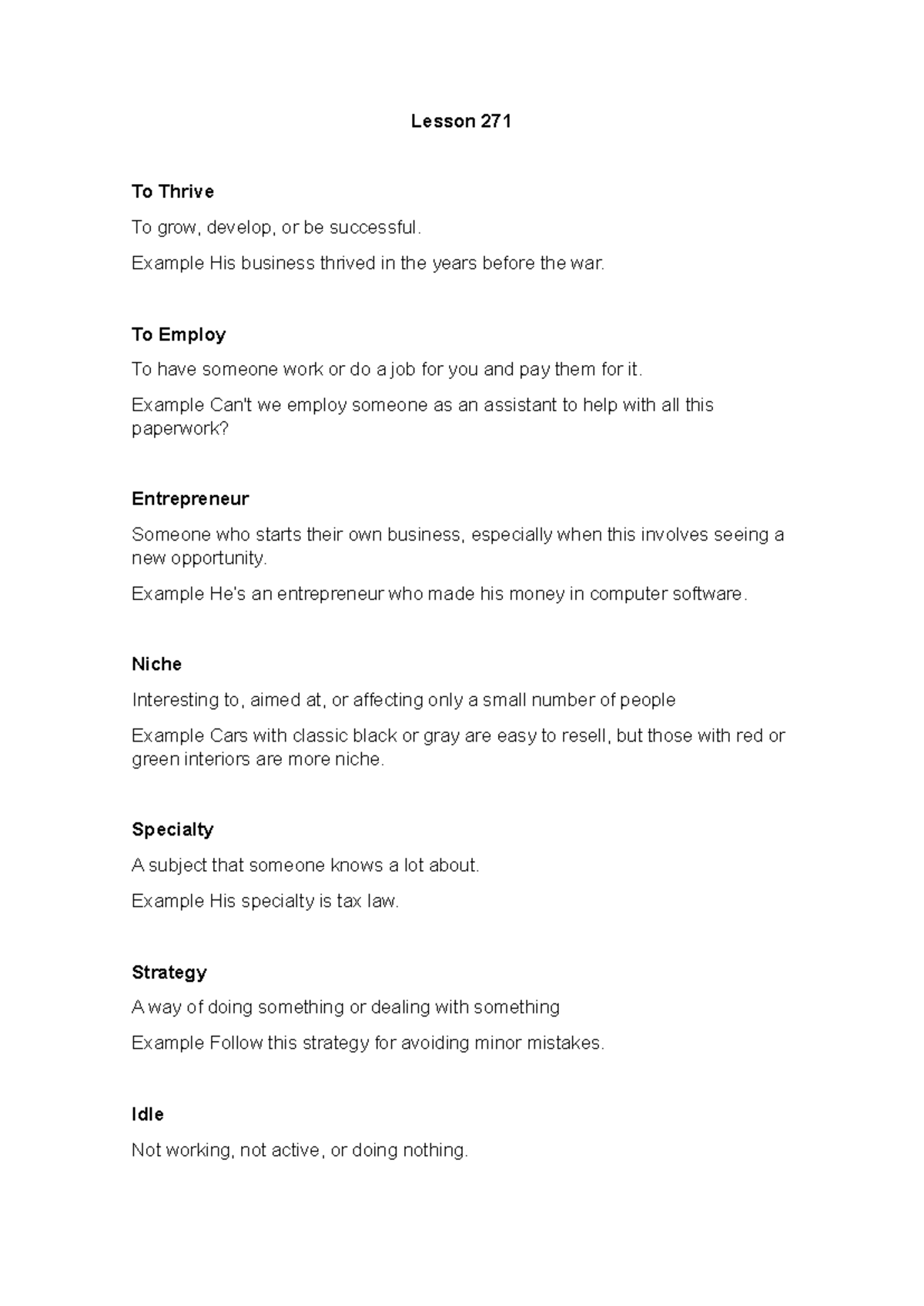 Lesson 271 - ... - Lesson 271 To Thrive To grow, develop, or be ...