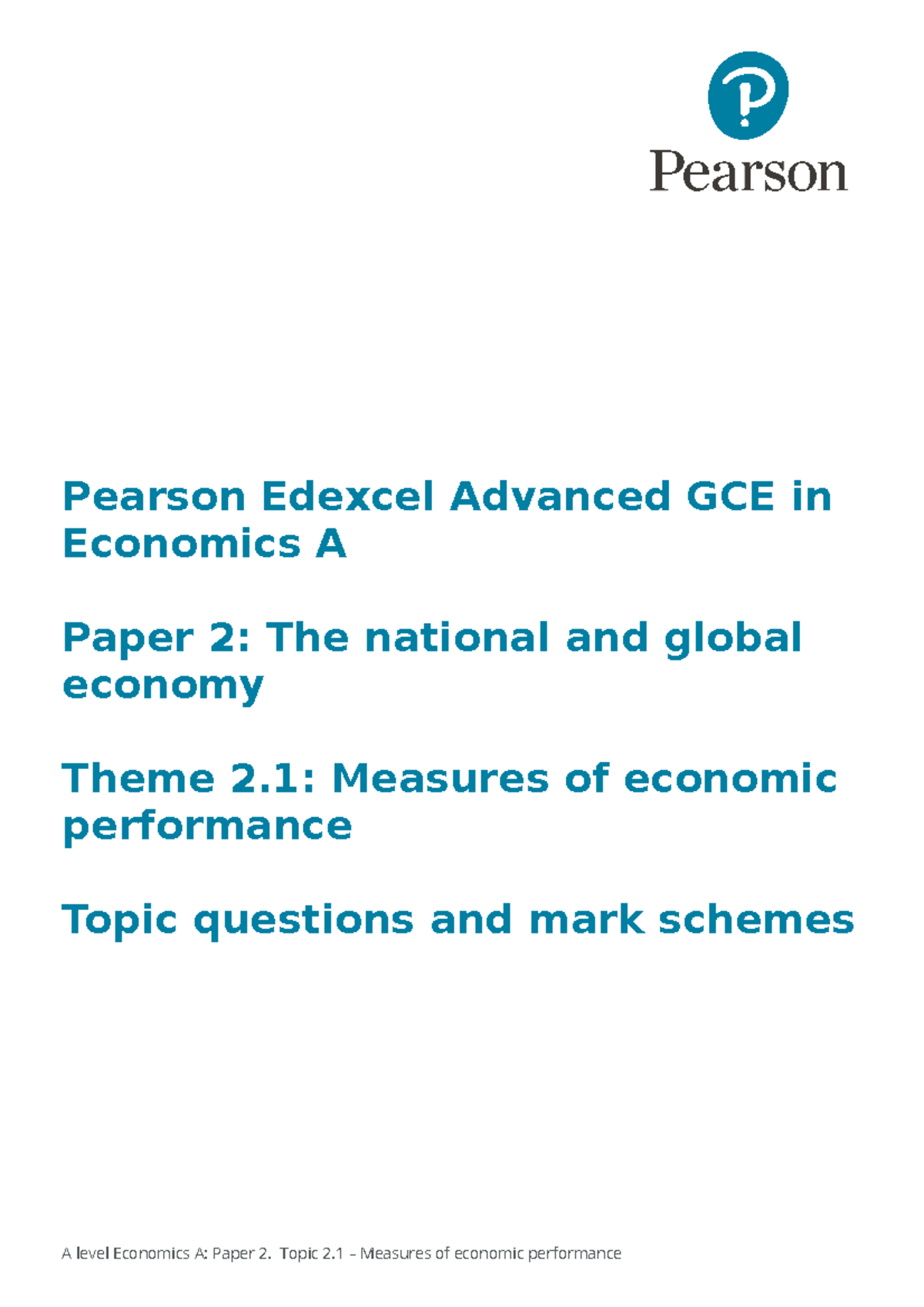 Theme 2 - How to improve your grade - Pearson Edexcel Advanced GCE in ...