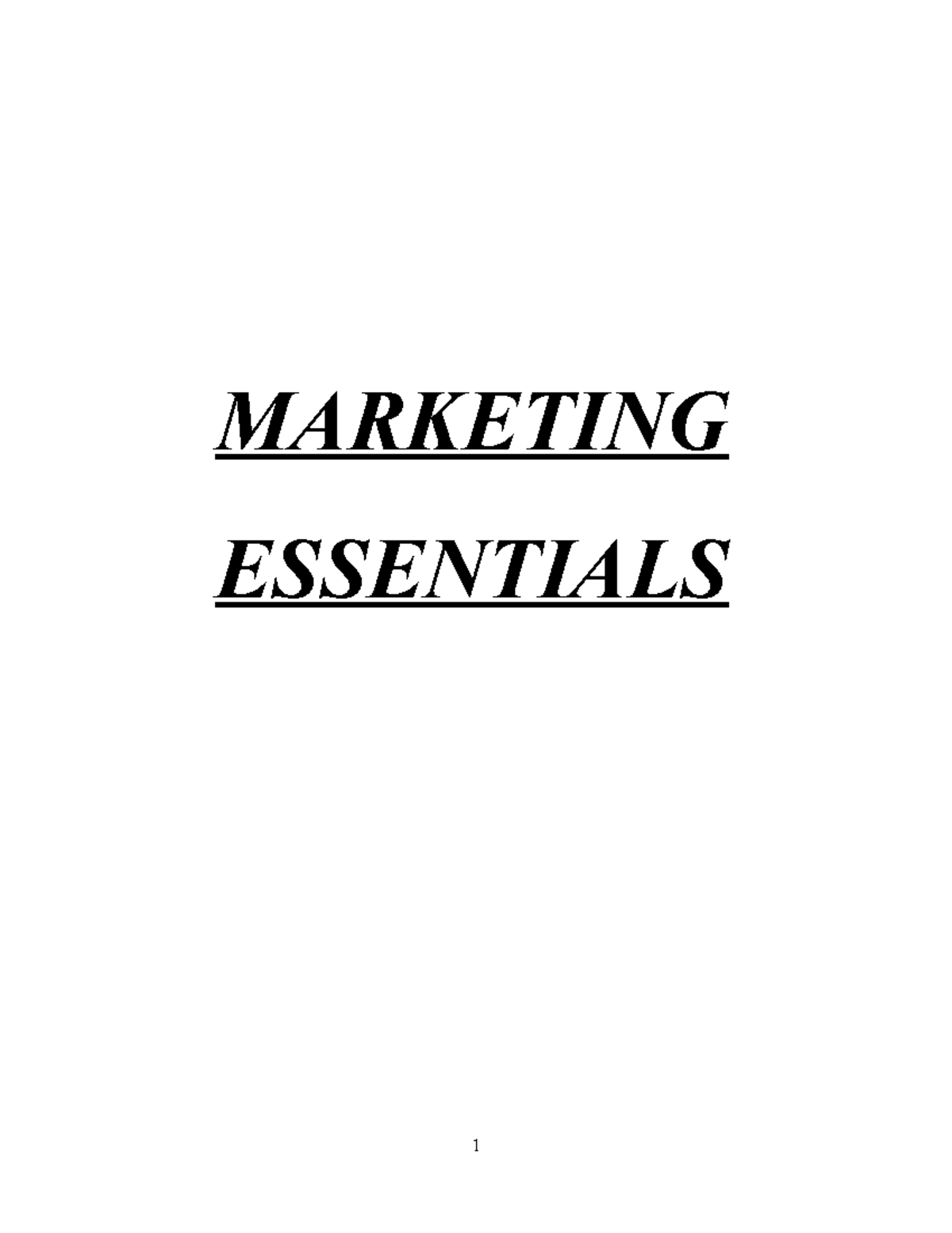 Marketing essentials - MARKETING ESSENTIALS 1 Contents - Studocu