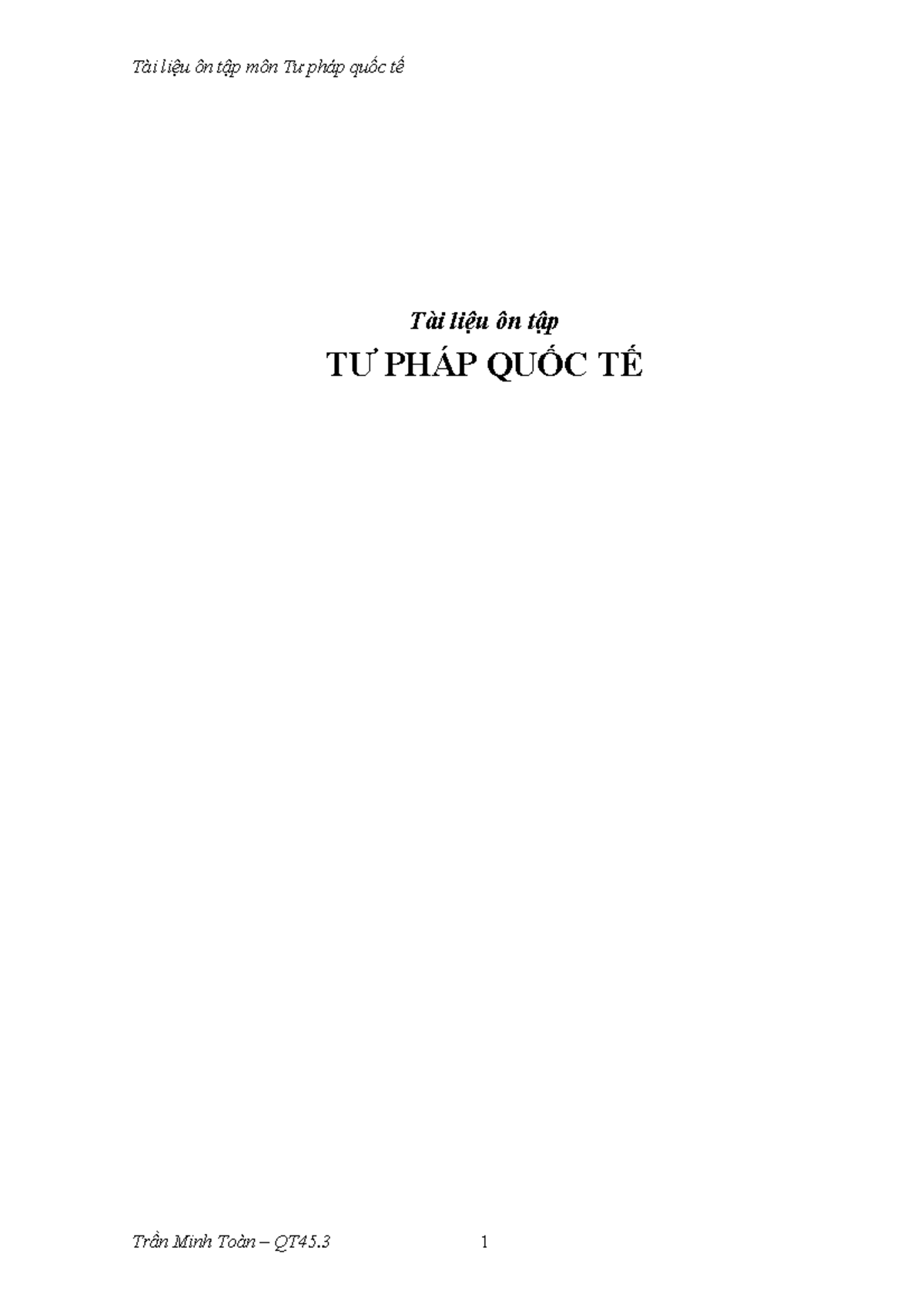 TPQT ĐC FULL 1 - hfhfh - Tài liệu ôn tập TƯ PHÁP QUỐC TẾ 2.2. Các quan ...